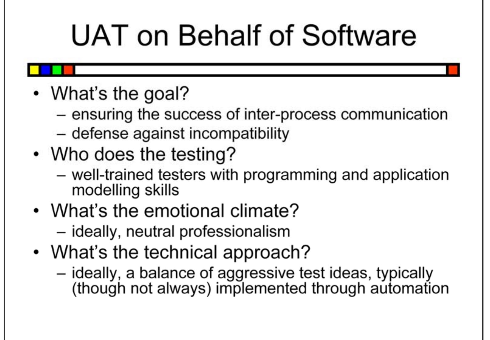 Figure 28 - What is User Acceptance Testing