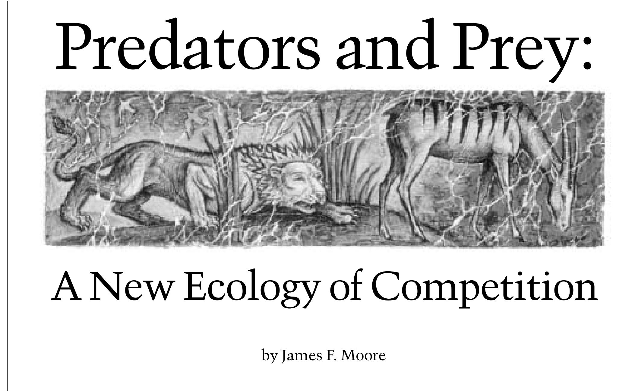 (PDF) Predators and prey: a new ecology of competition