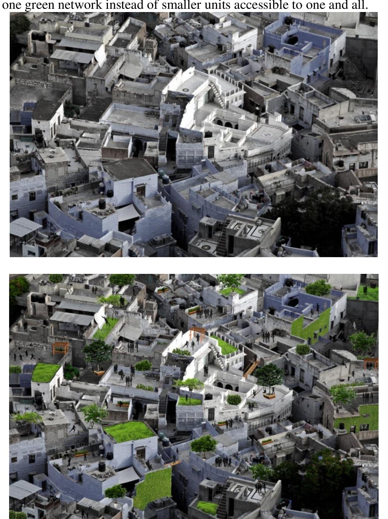 Before and after images to depict how the exist urban form