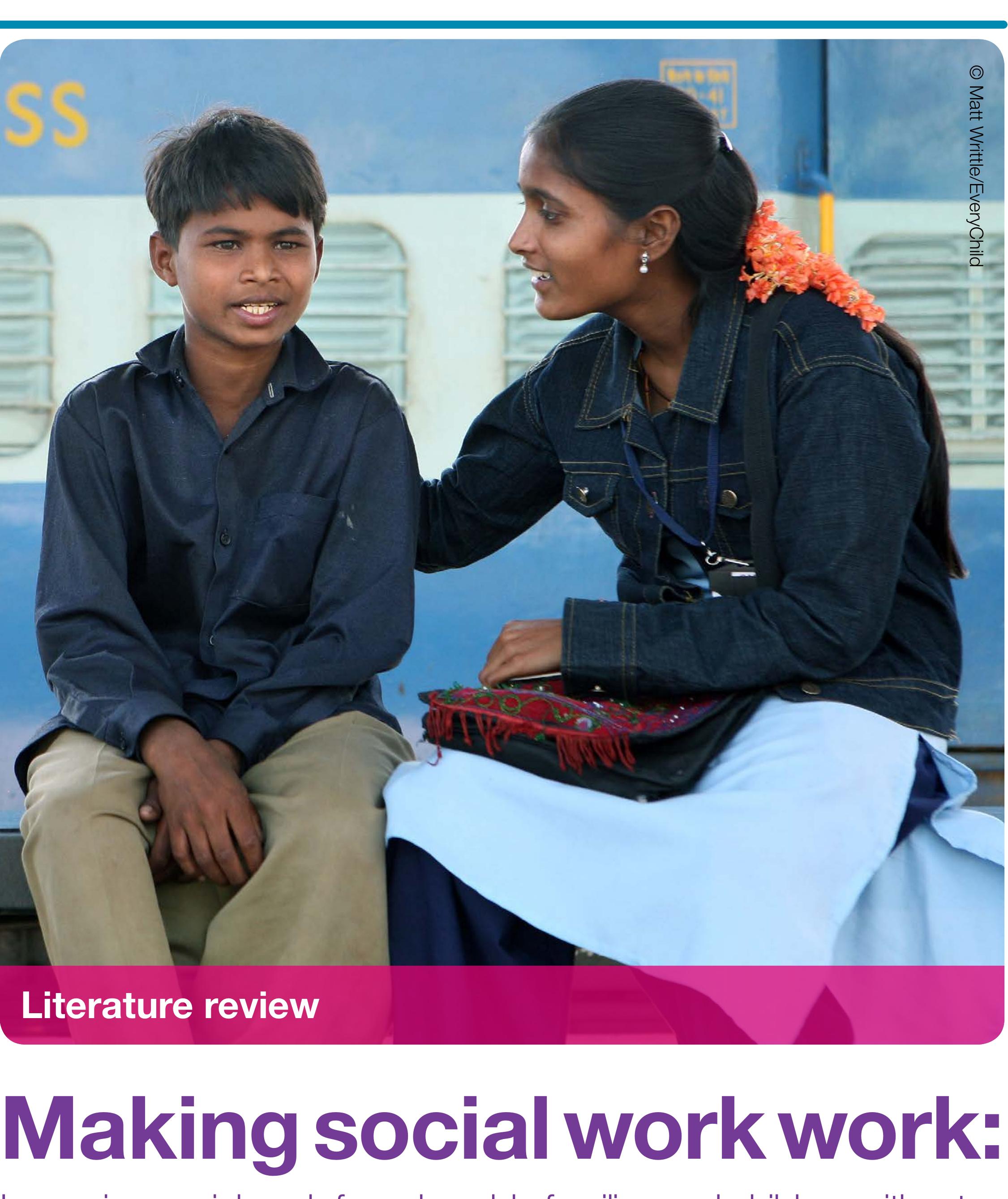 Figure 1 - Making Social Work Work: Improving social work