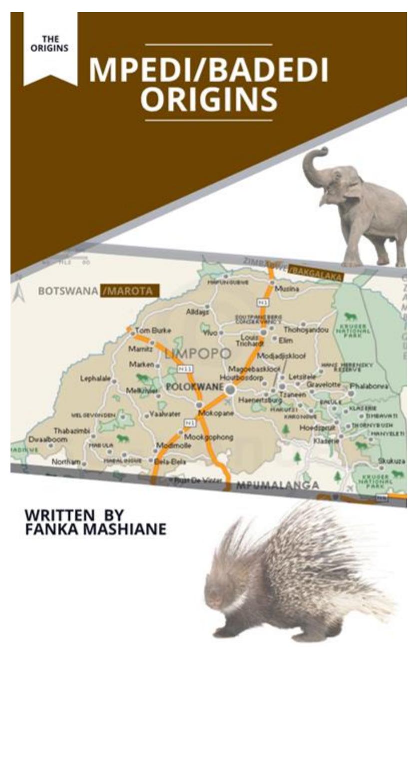 (PDF) Topic: Exploring the Origins of Bapedi and Mpedi Names: Myth or ...