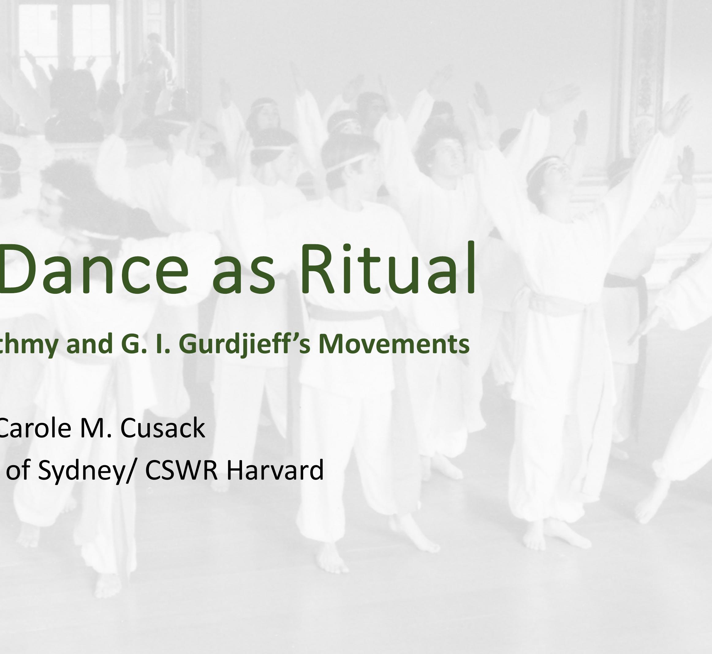 Figure 1 - Esoteric Dance as Ritual: Rudolf Steiner’s
