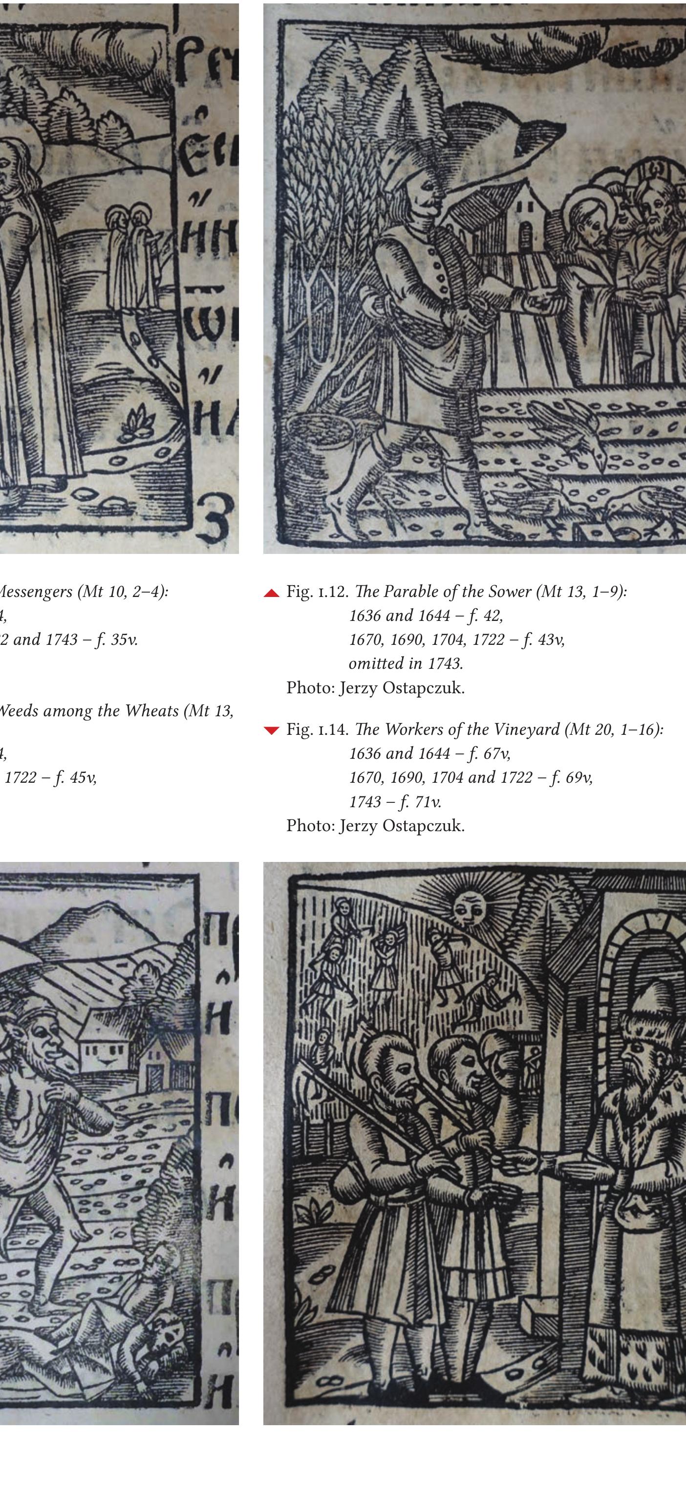Figure 13 - Woodcut Illustrations to the Gospel Text in