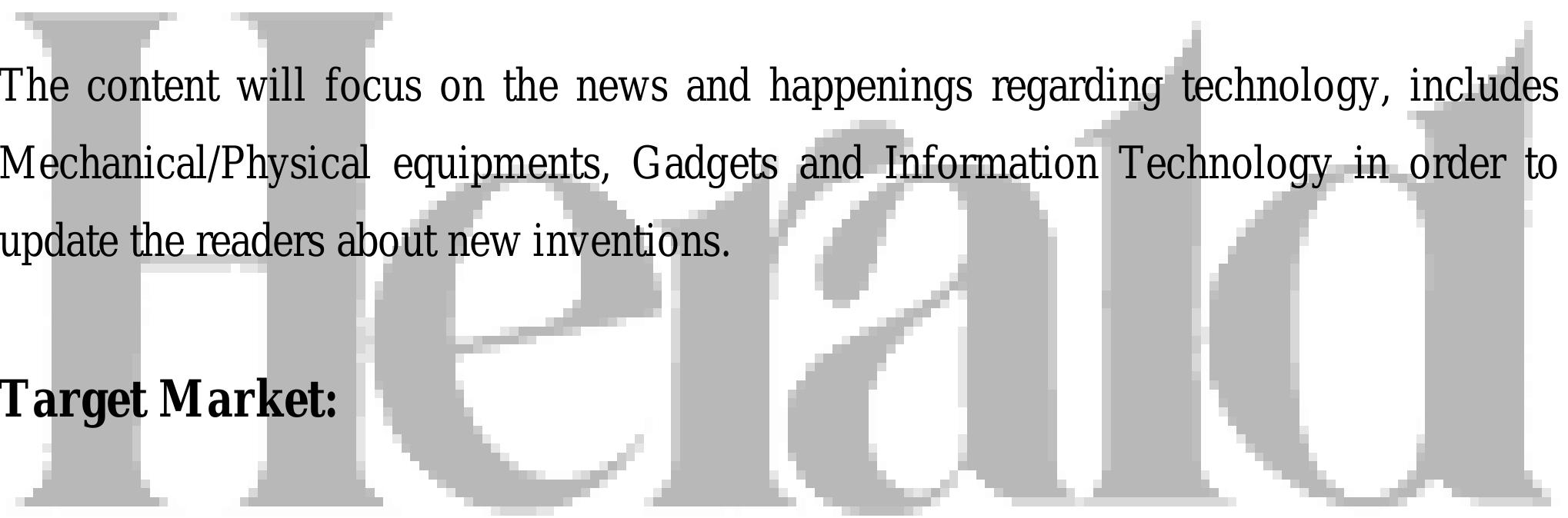 The magazine will cater most specifically the youth,