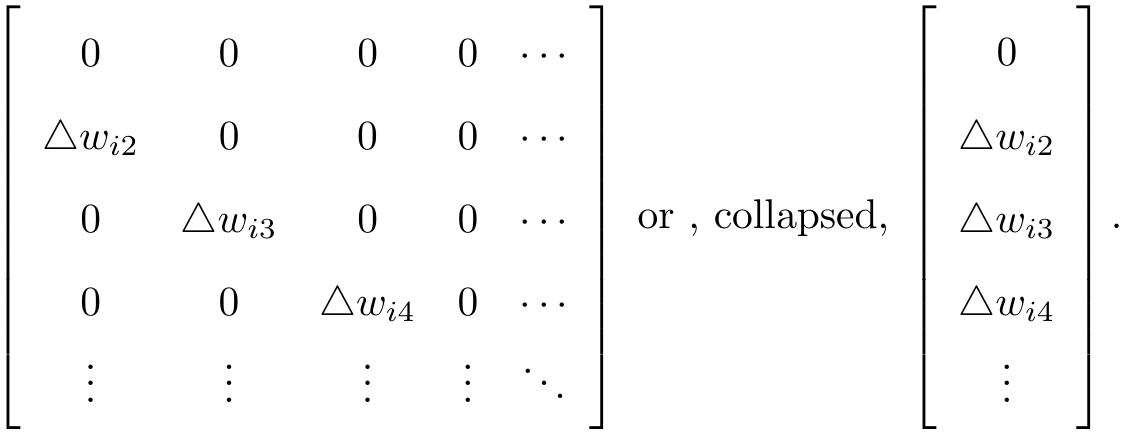 Here, the first row of the matrix corresponds to t = 1. if w