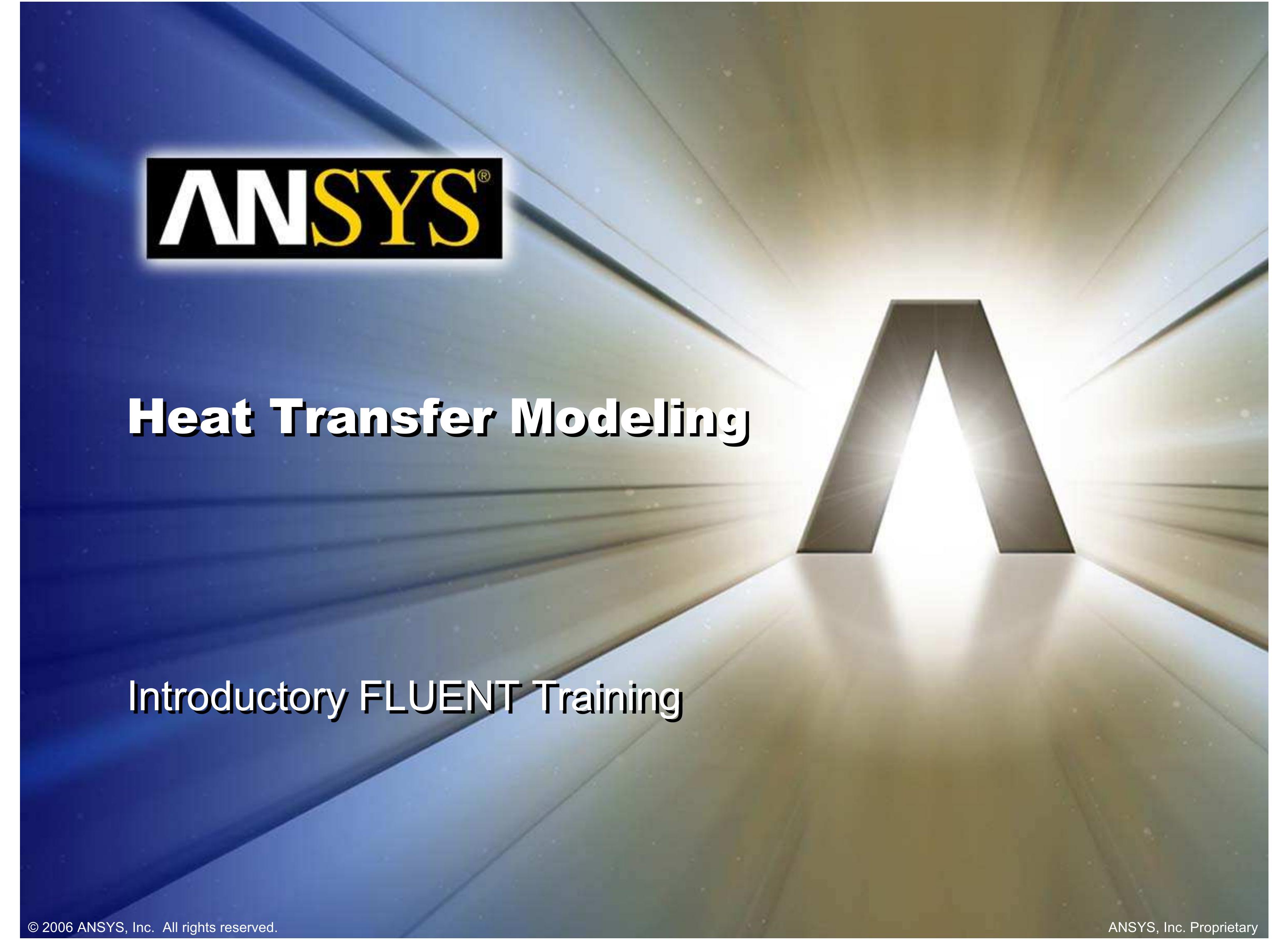 Figure 1 - ANSYS Fluent - Heat Transfer Modeling