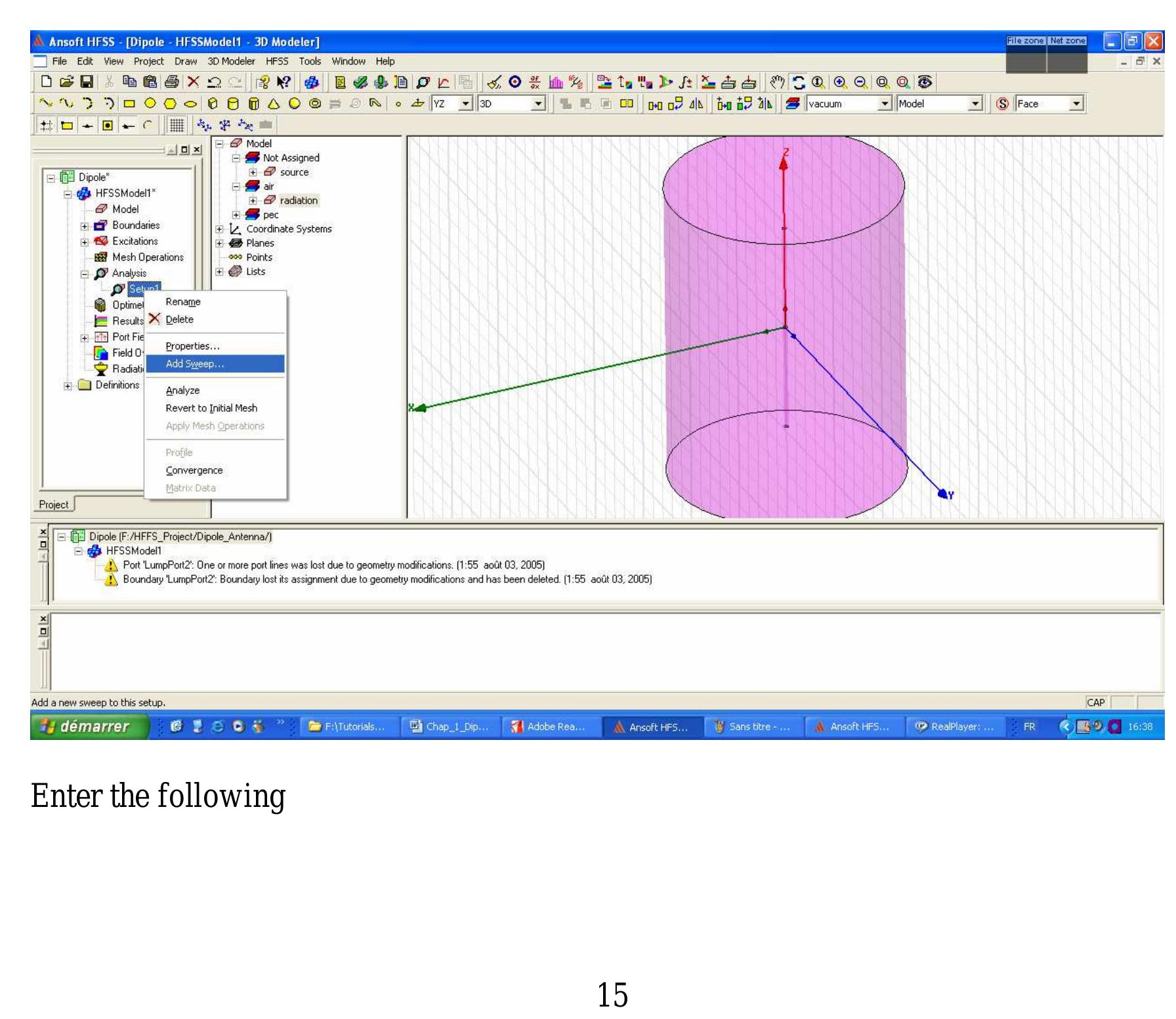 Figure 27 - High Frequency Structure Simulator (HFSS)