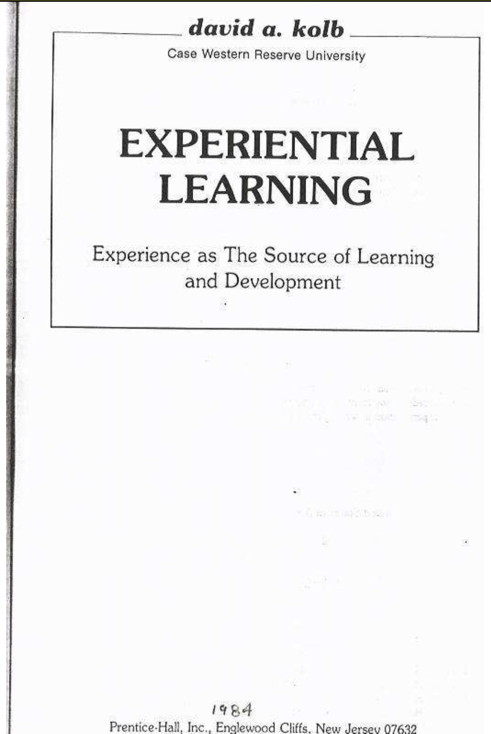 (PDF) Experiential learning: Experience as the source of learning and ...
