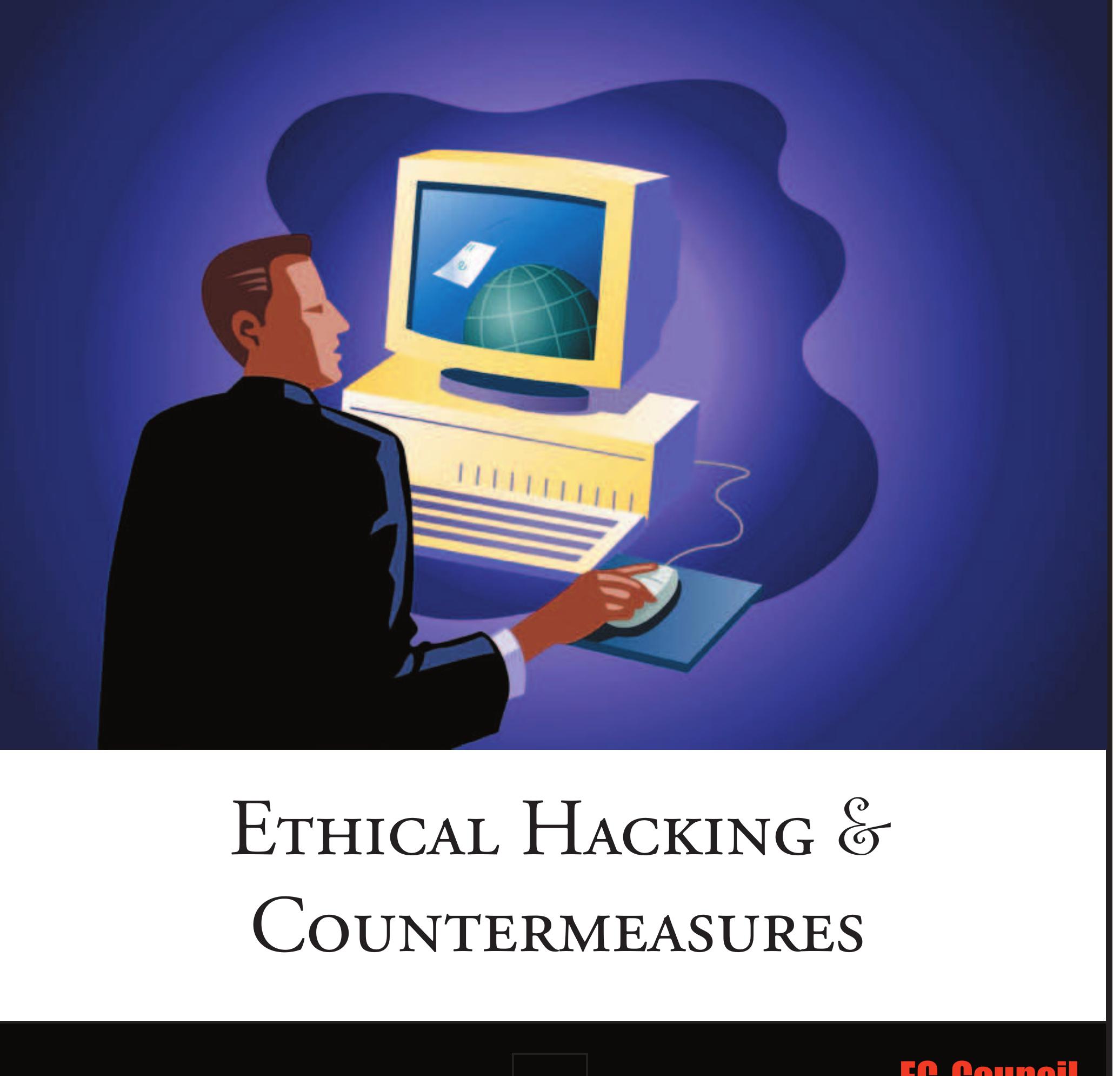 Figure 1 - Ethical Hacking & Countermeasures