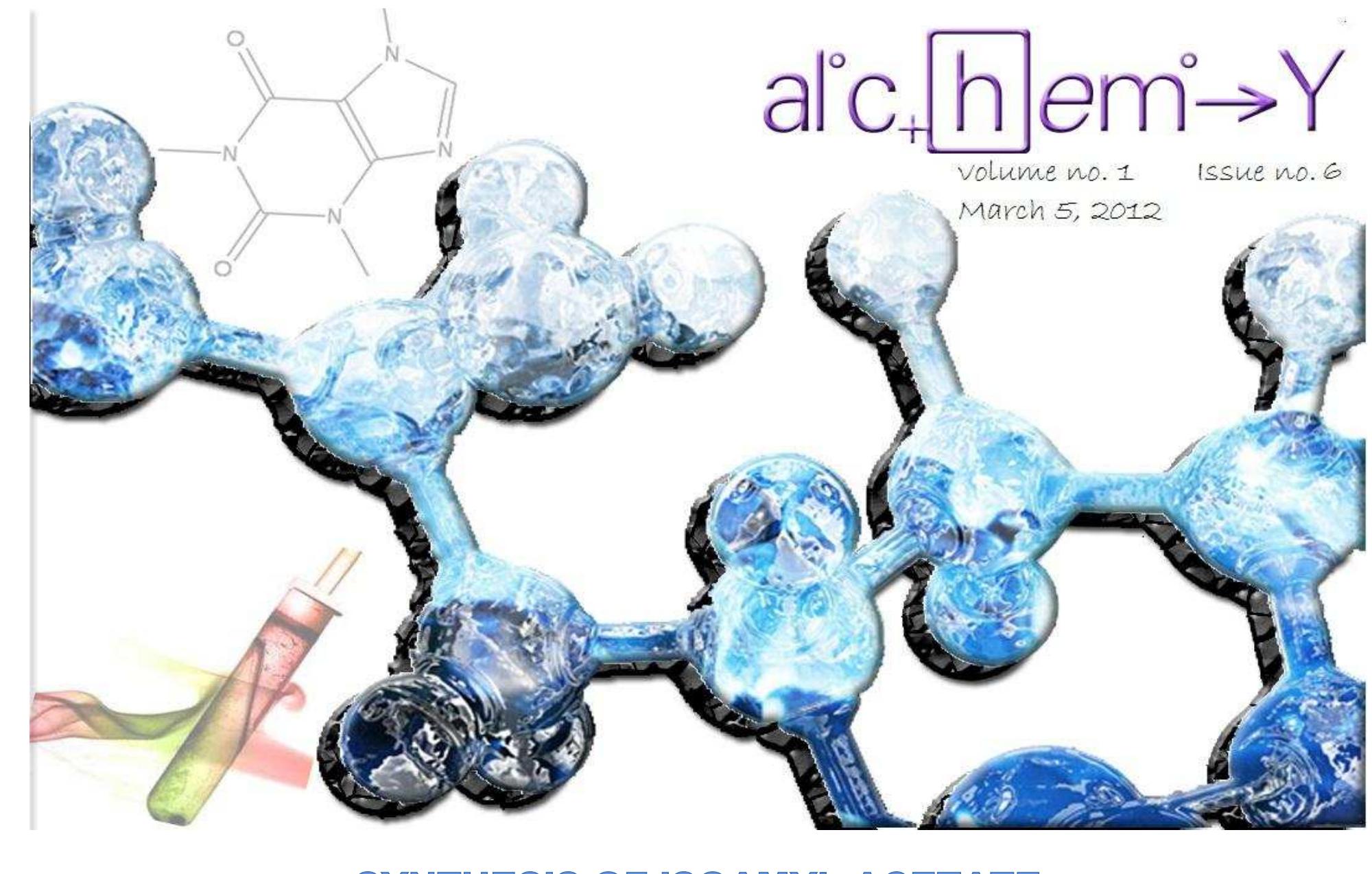 Figure 1 - SYNTHESIS OF ISOAMYL ACETATE