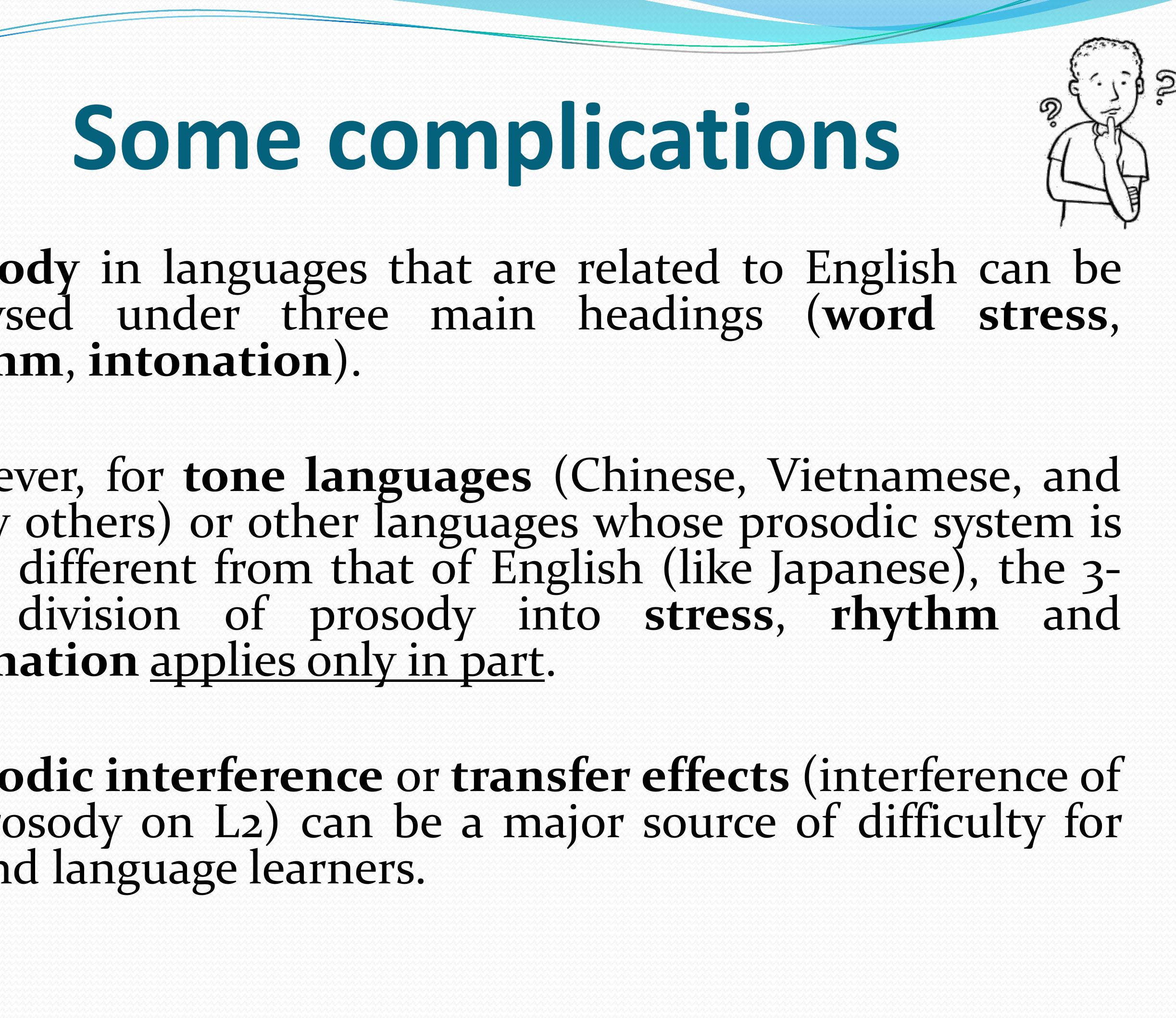 Figure 3 - Prosody and Suprasegmental Features