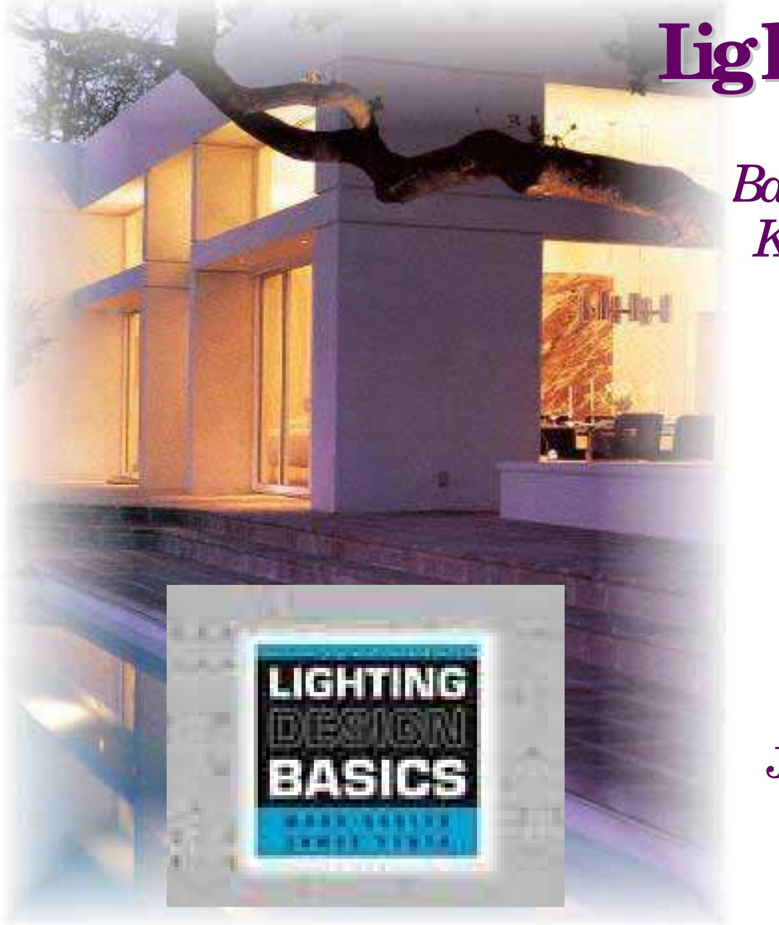 Figure 1 - Lighting Design Basics