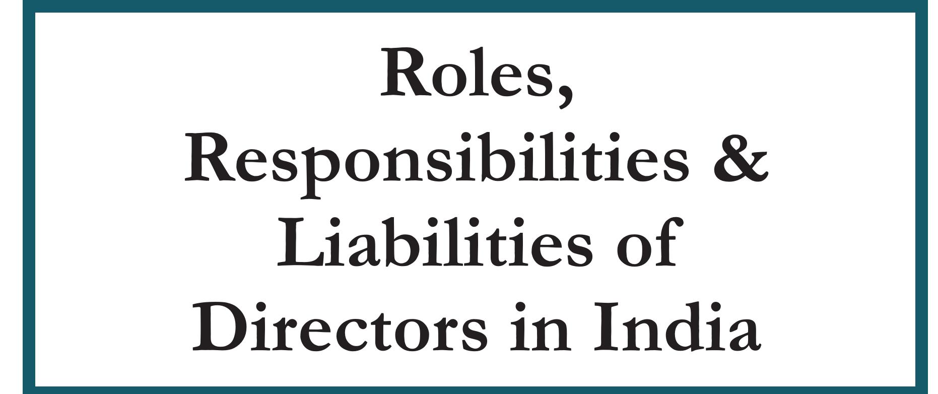 Figure 1 - Roles liabilities and responsibilities of