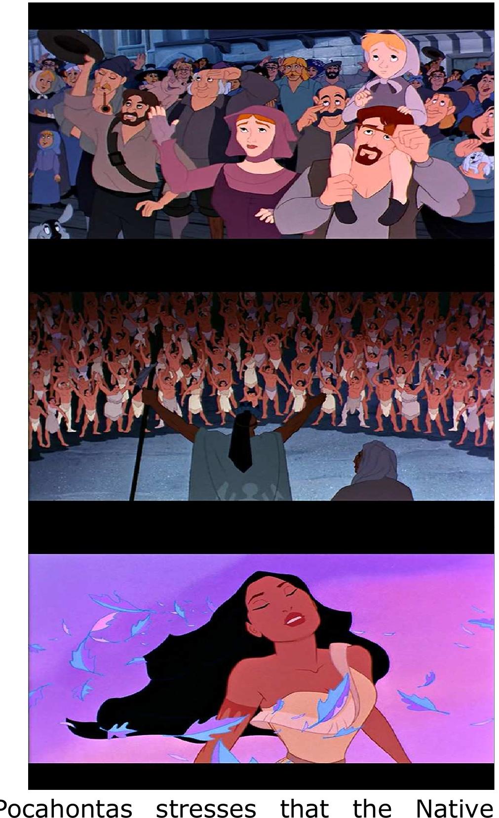 The story of pocahontas' mother is not revealed throughout