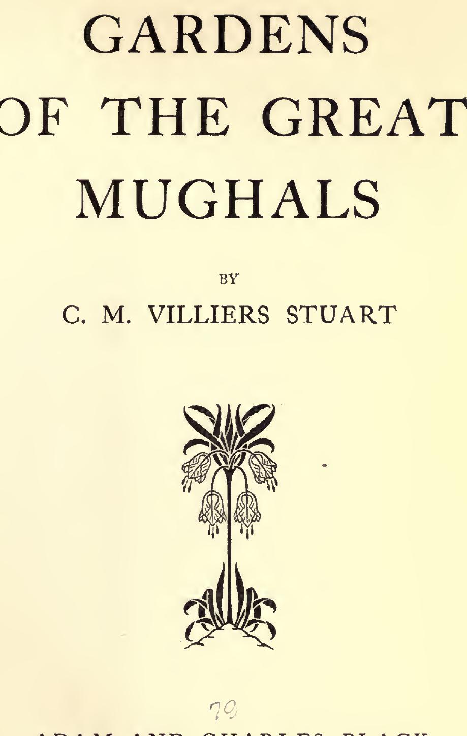 Figure 2 - C.M. Villiers Stuart , Gardens Of The Great