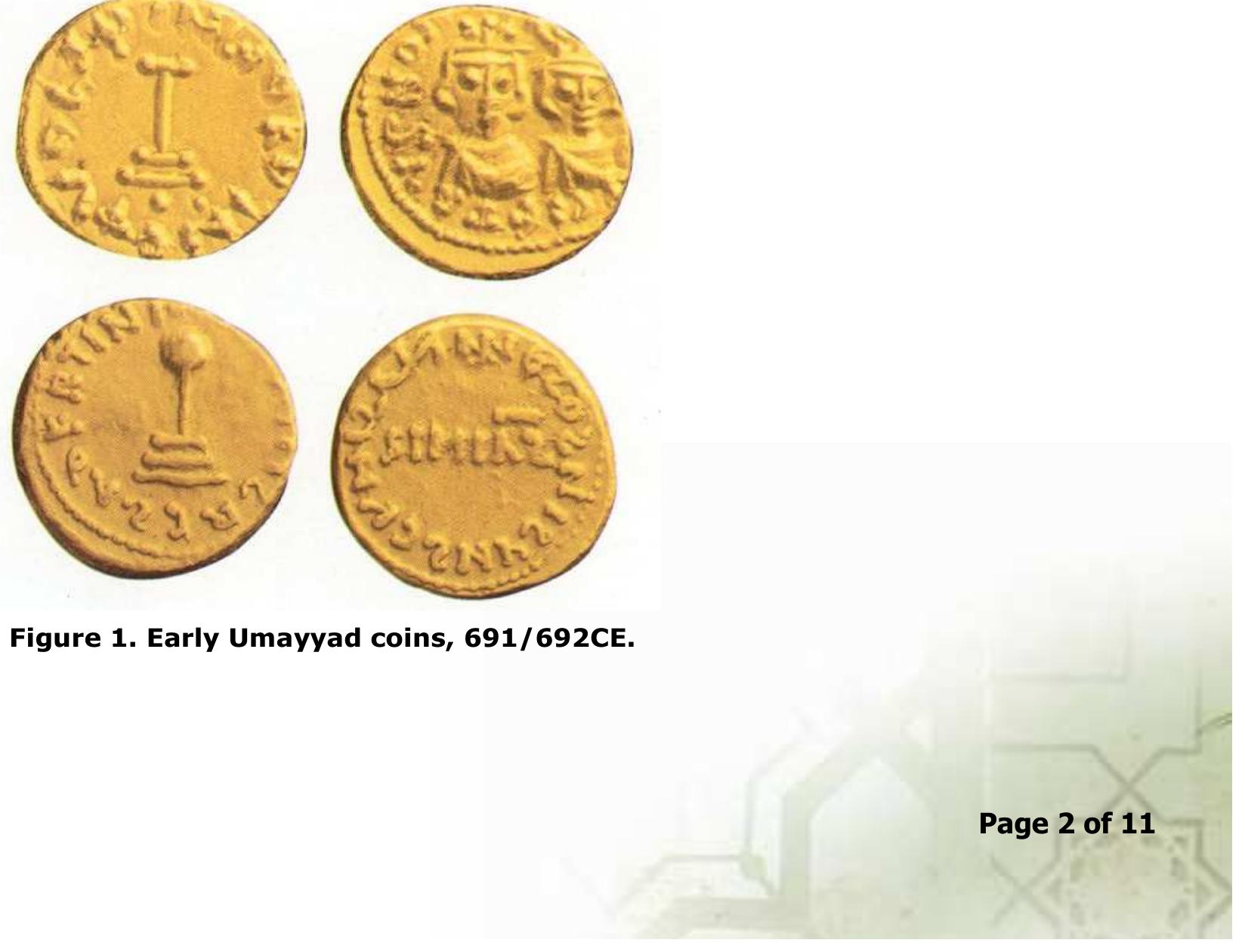 During the early years of their reign, the umayyads