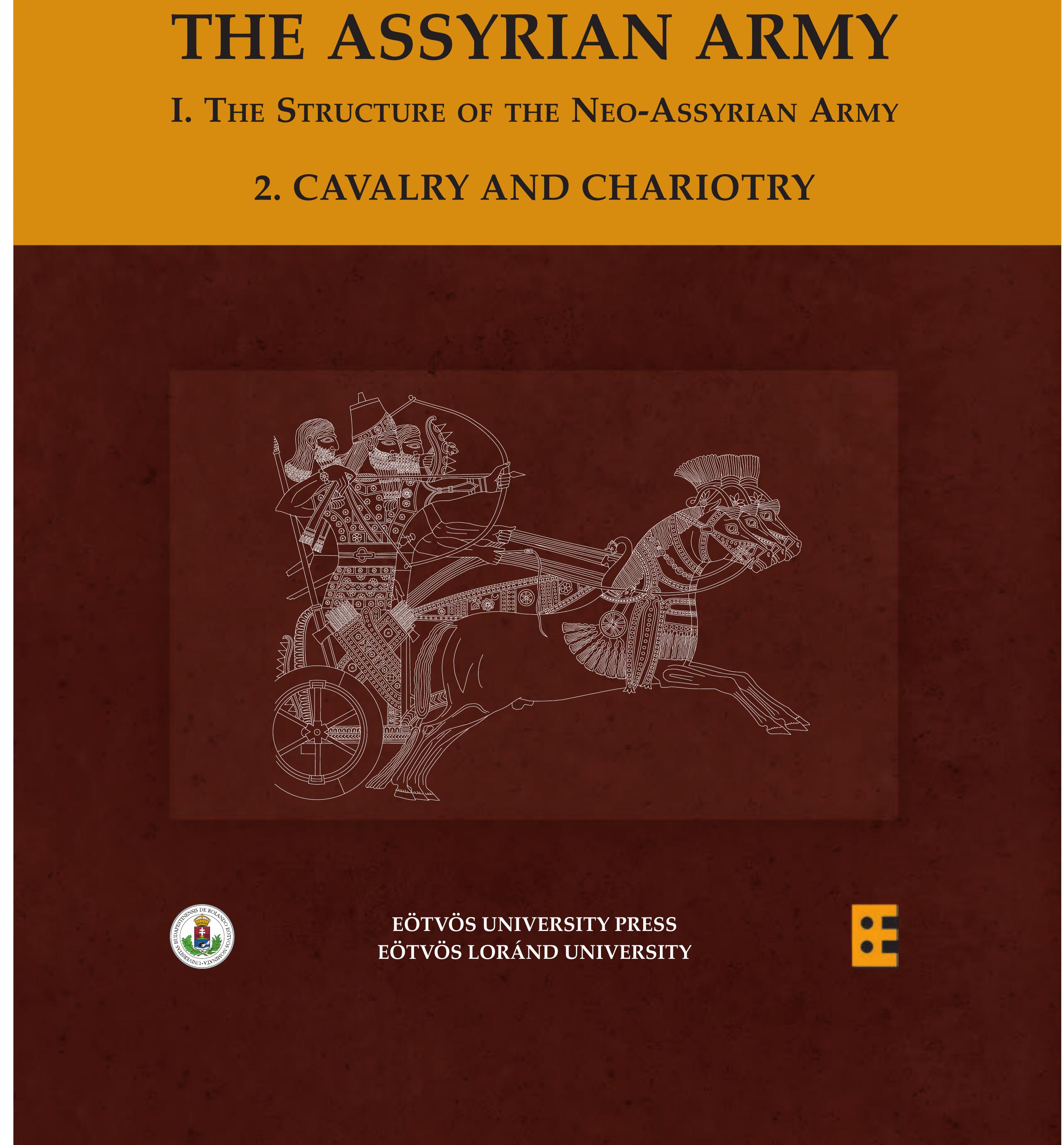 Figure 1 - The Assyrian Army I: The Structure of the