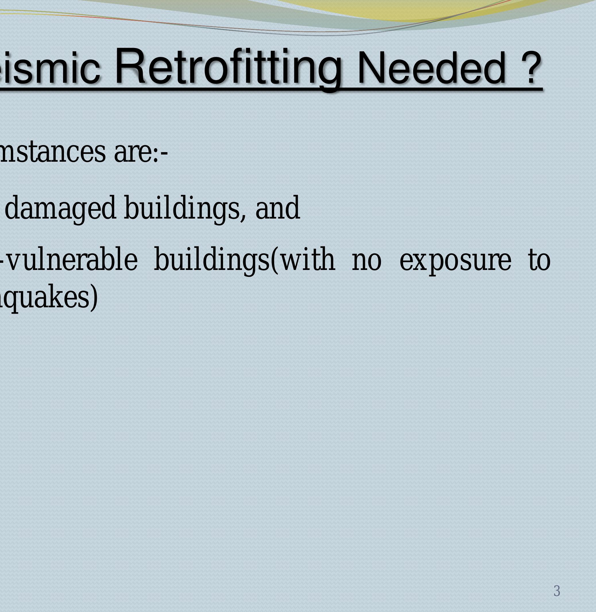 Figure 3 - SEISMIC RETROFITTING TECHNIQUES