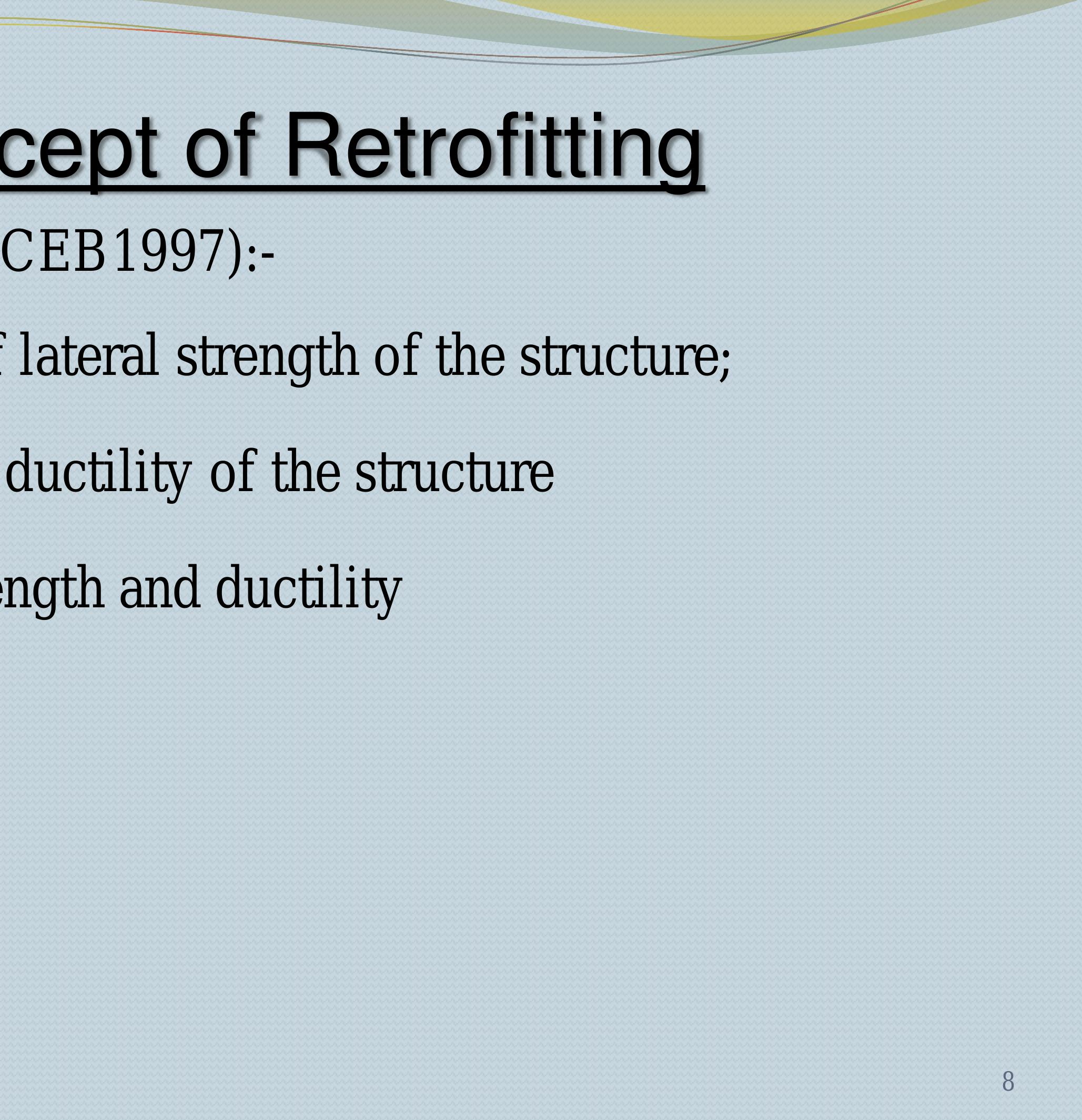 Figure 8 - SEISMIC RETROFITTING TECHNIQUES