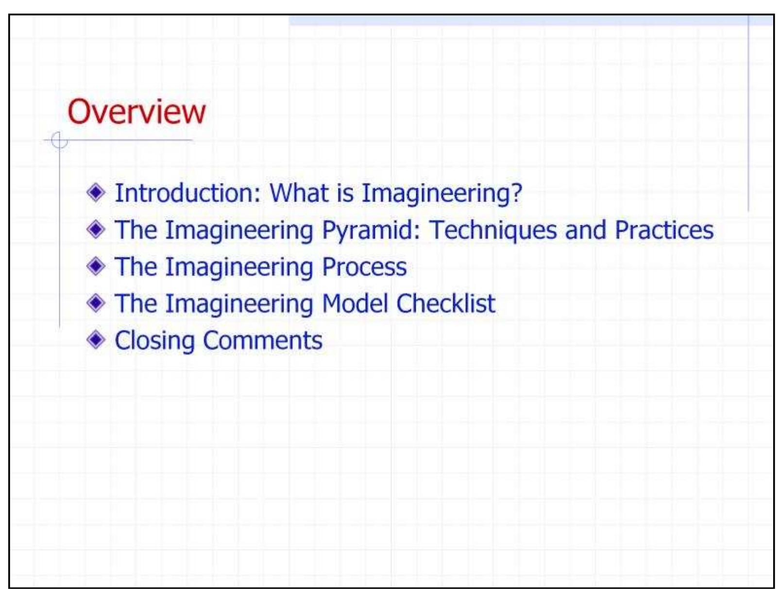 Figure 2 - The Imagineering Model: Applying Disney Theme