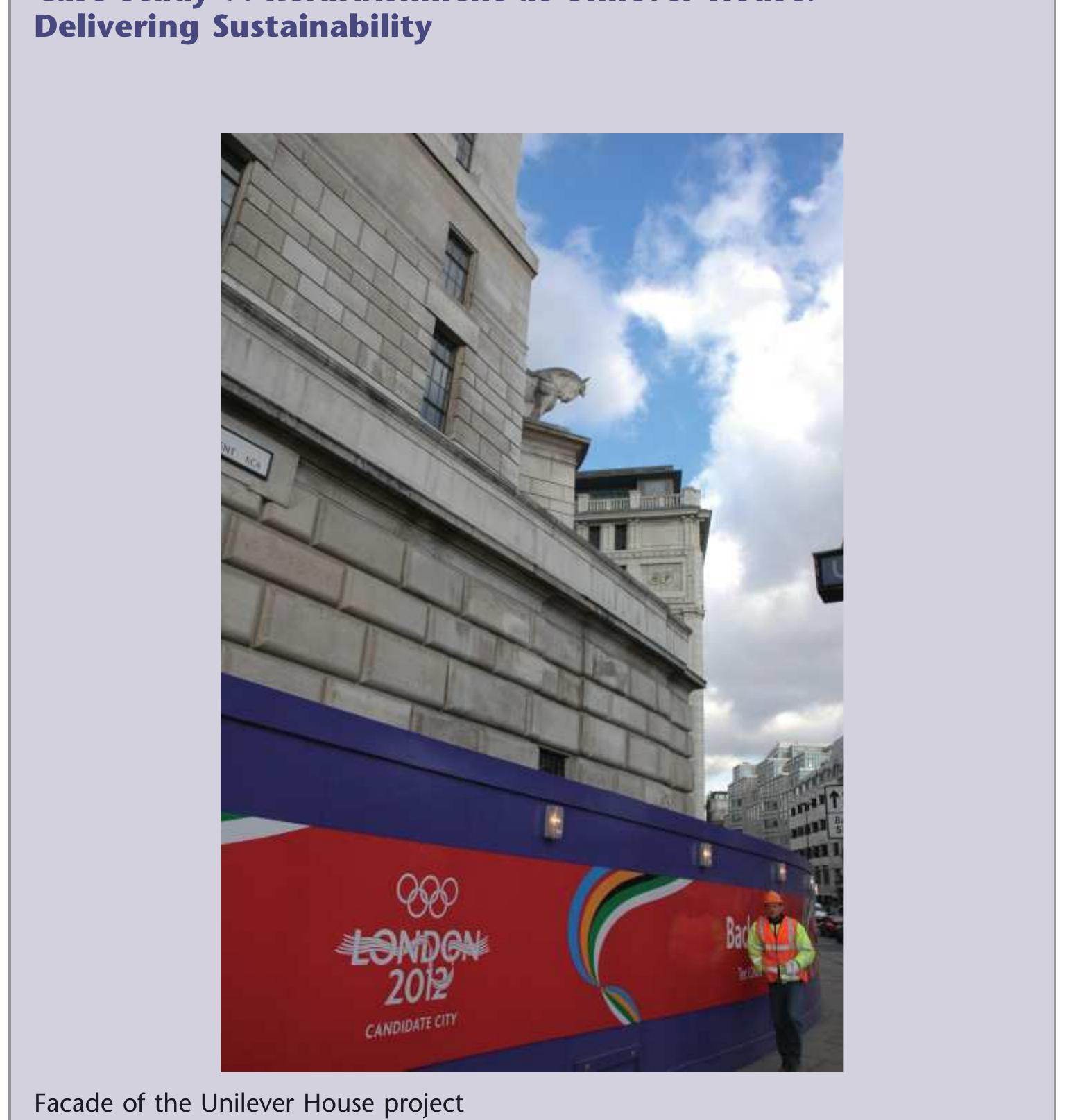 The refurbishment of unilever house was presented with the