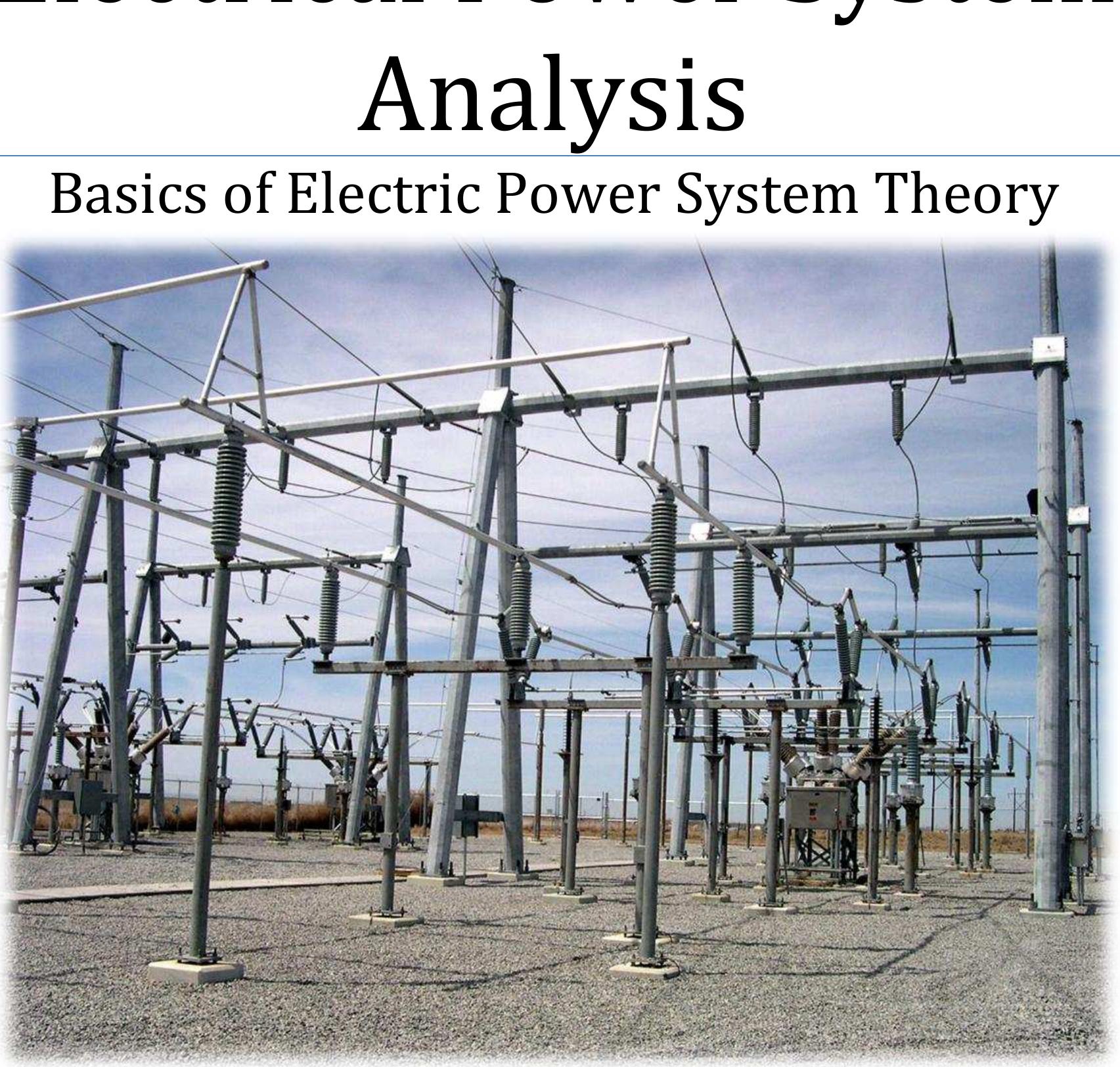 Figure 1 - Electrical Power System Analysis 2. Basics of