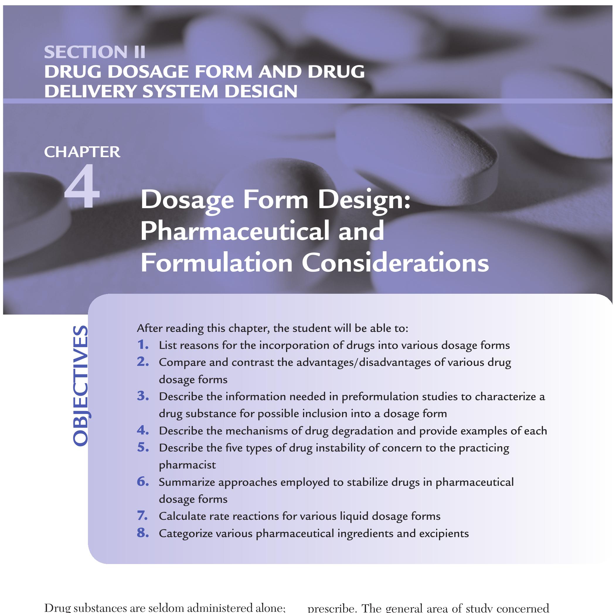 Figure 1 - Dosage Form Design: Pharmaceutical and