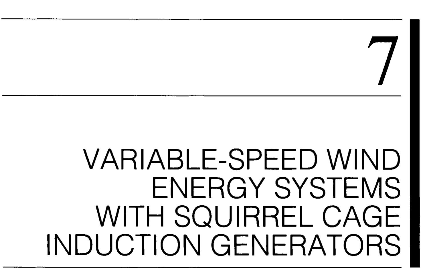 In variable-speed squirrel cage induction generator (scig)