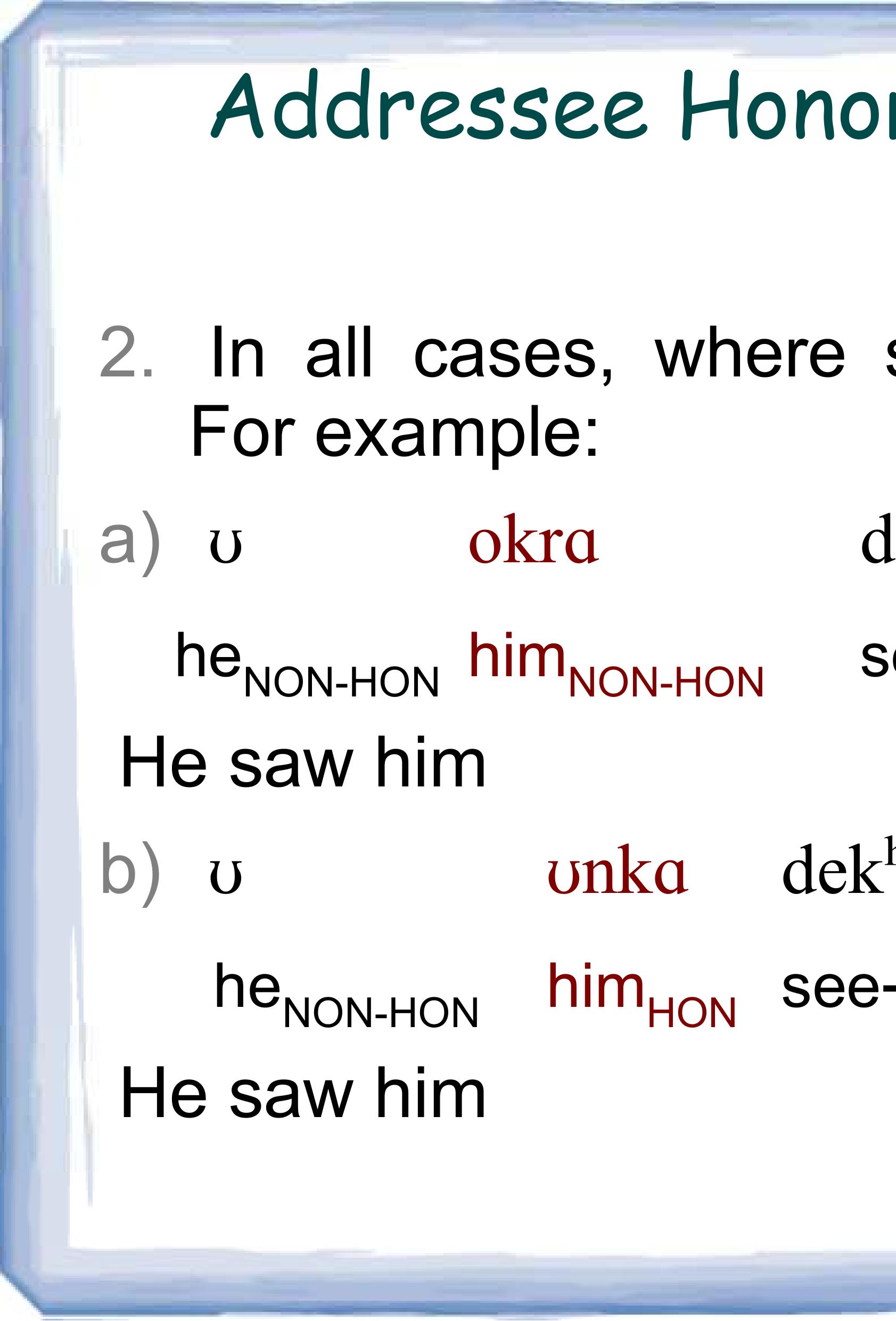 Figure 2 - Honorification in Eastern Indo-Aryan Languages