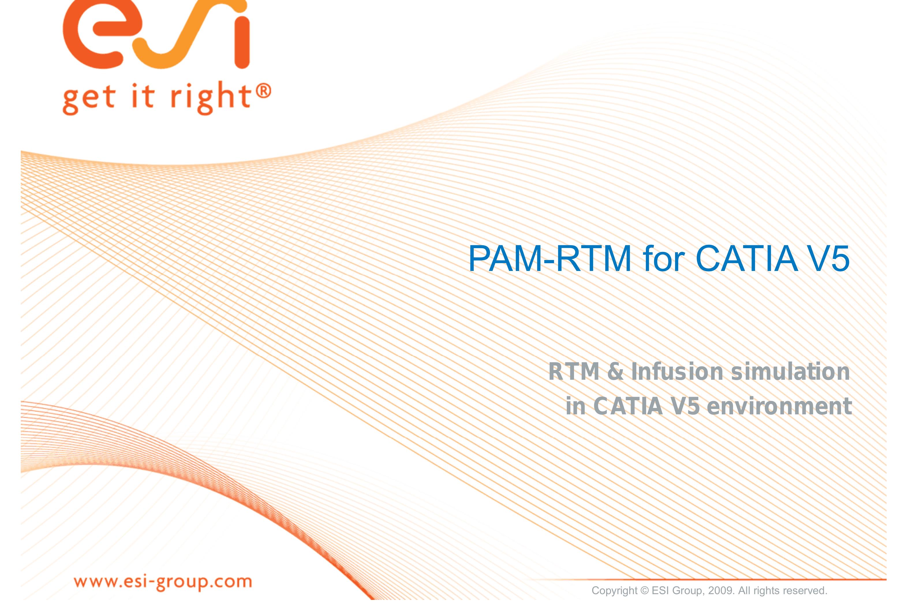 Figure 1 - from PAM-RTM for CATIA V5 RTM & Infusion