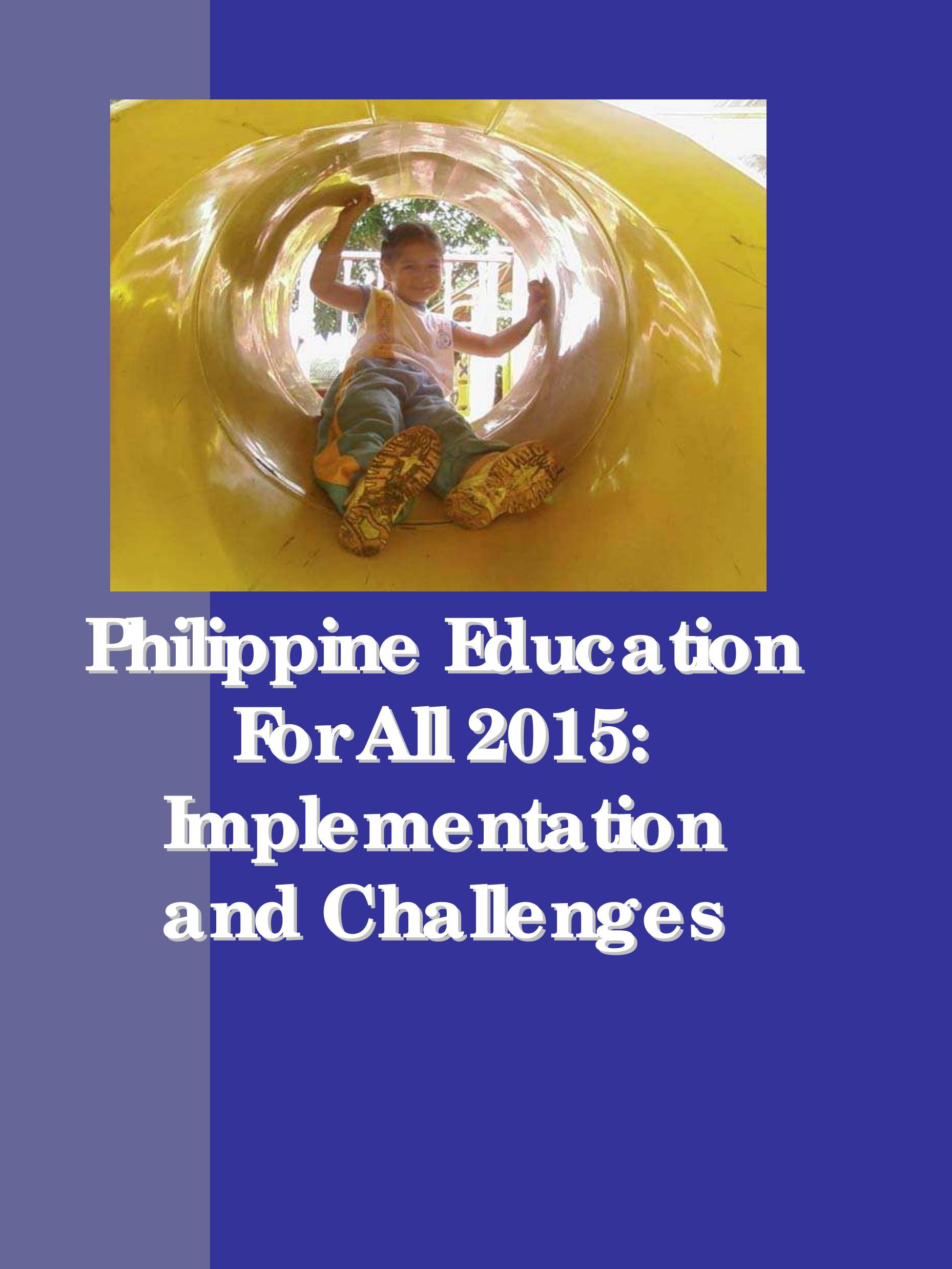Figure 1 - Philippine Education For All 2015: Implementation