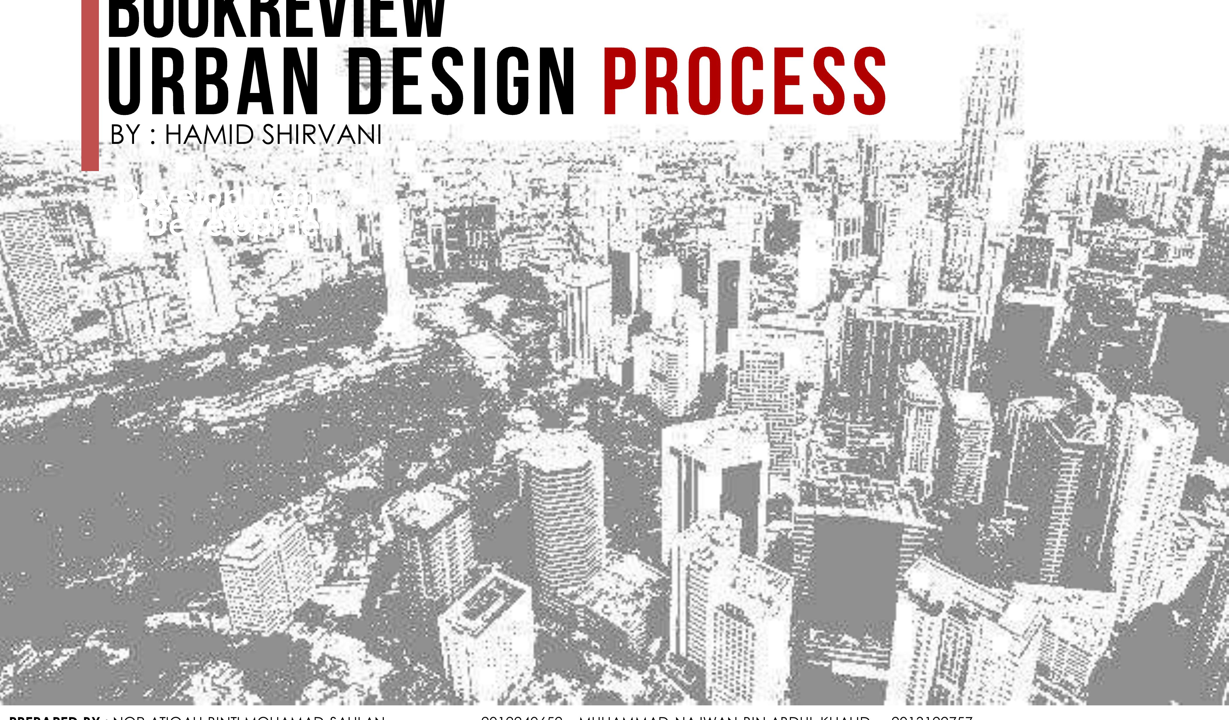 Figure 1 - Book Review : Urban Design Process by Hamid