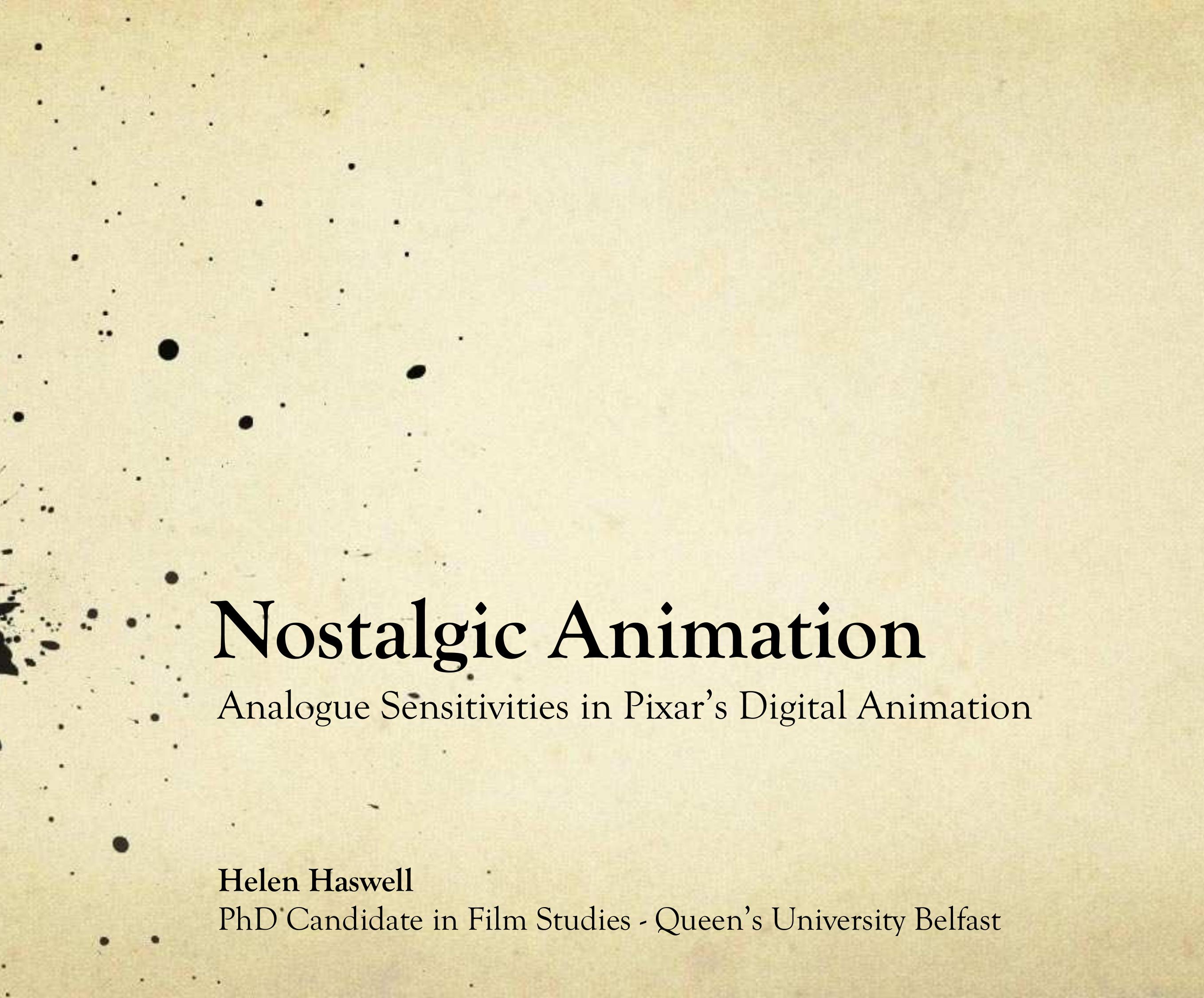 Figure 1 - Nostalgic Animation: Analogue Sensitivities in