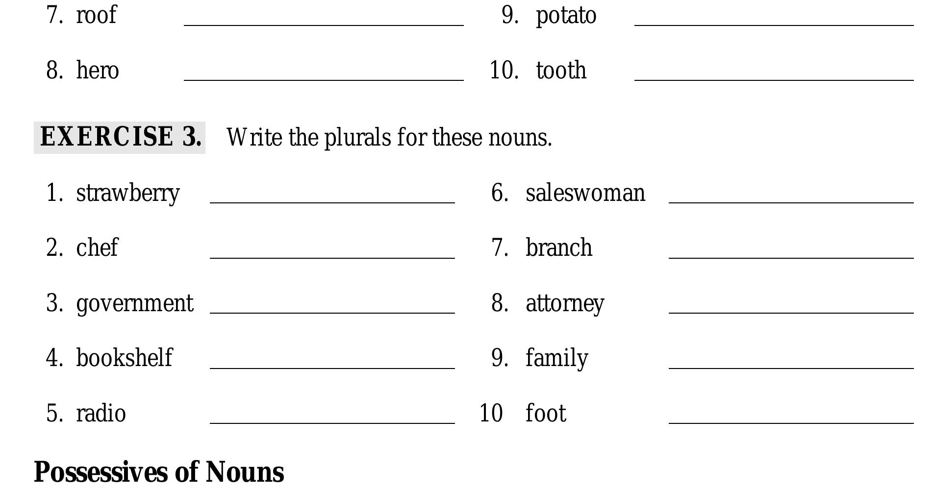 The formation of possessive nouns was explained in lesson 4