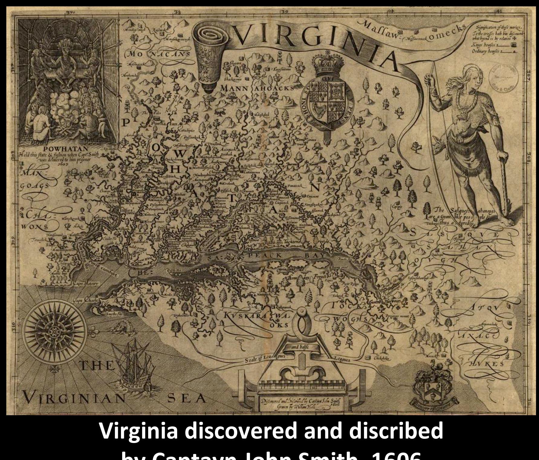 Figure 1 - Reading John Smith's 1606 Map of Virginia as a