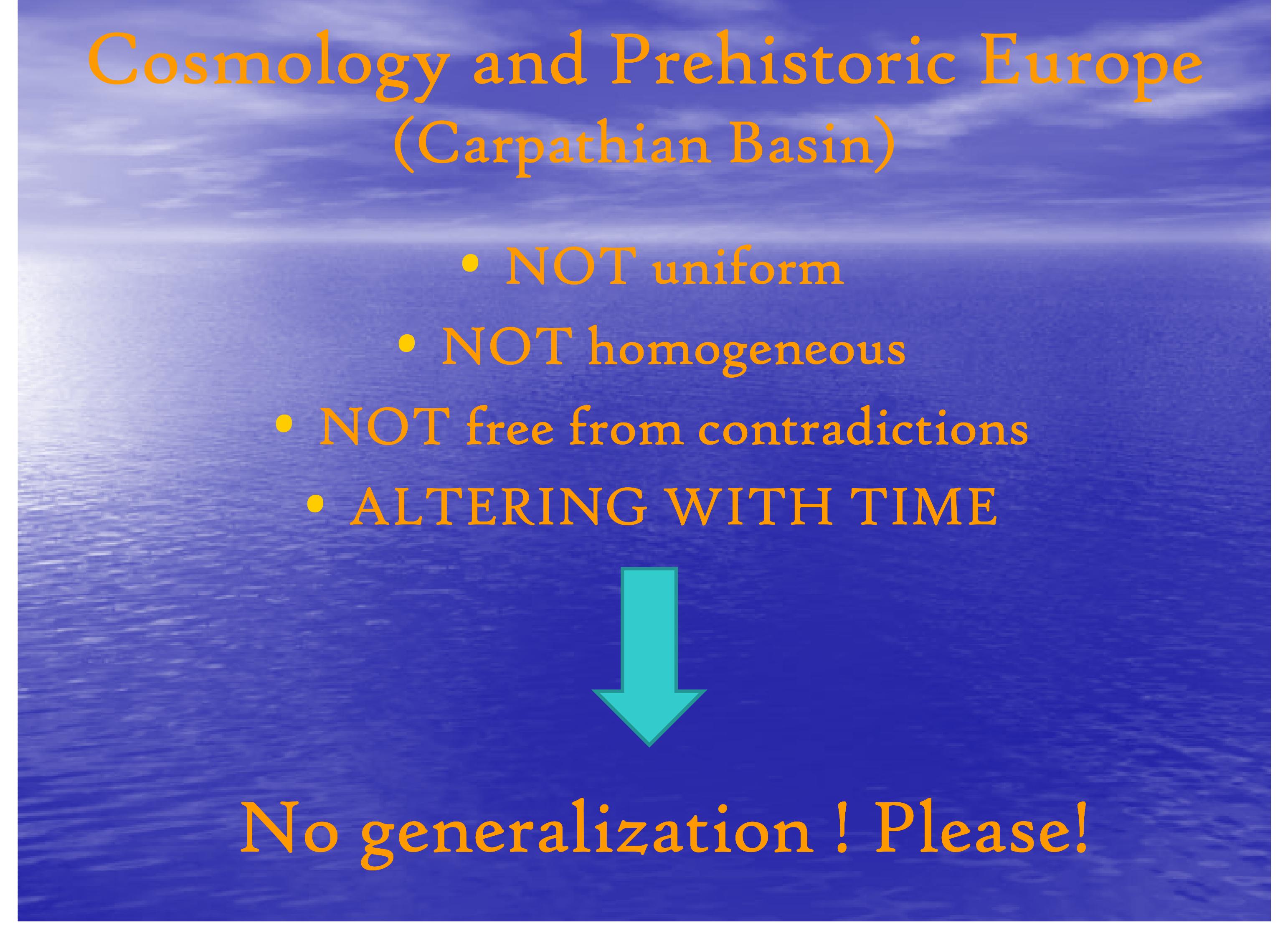Figure 30 - Prehistoric Cosmology: Witnesses of Ancient