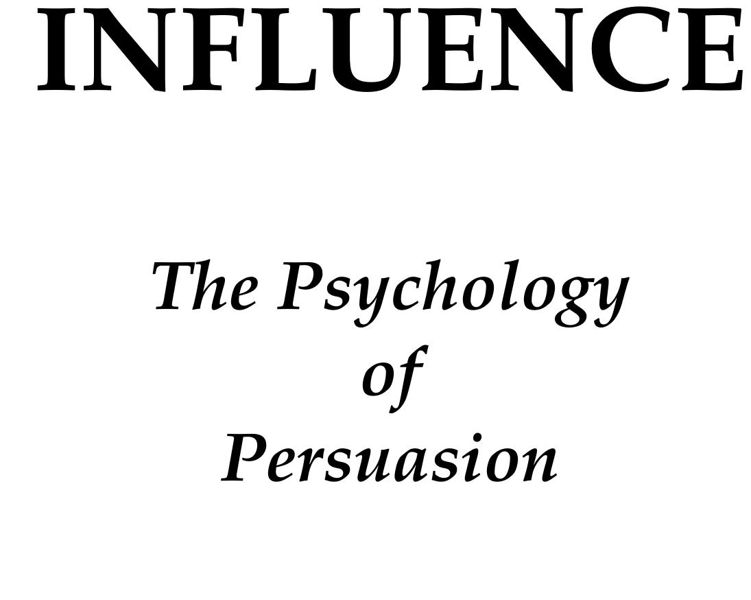 (PDF) Influence: The Psychology of Persuasion