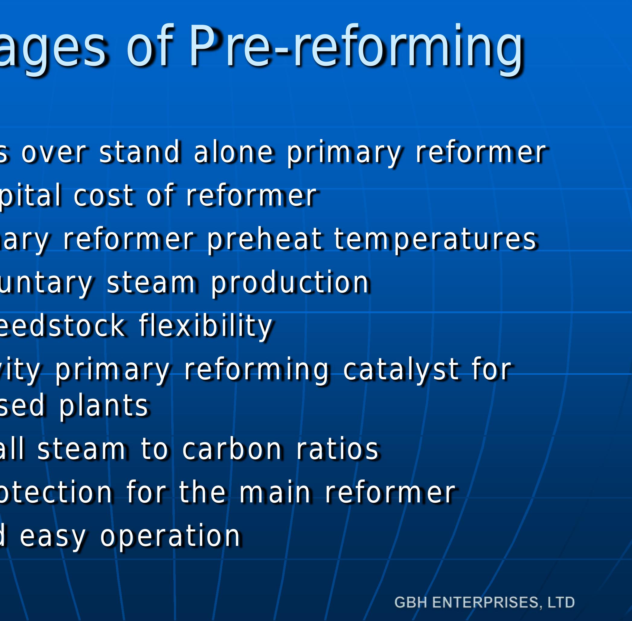 Figure 5 - Principles of Pre-reforming Technology