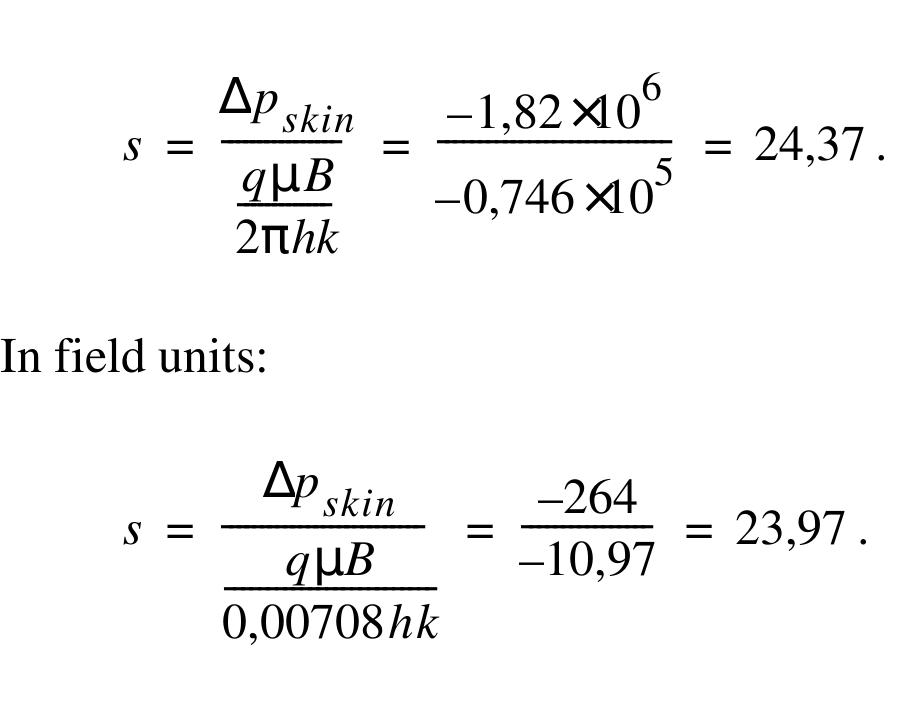The flow efficiency according to equation 1.22 is: the skin