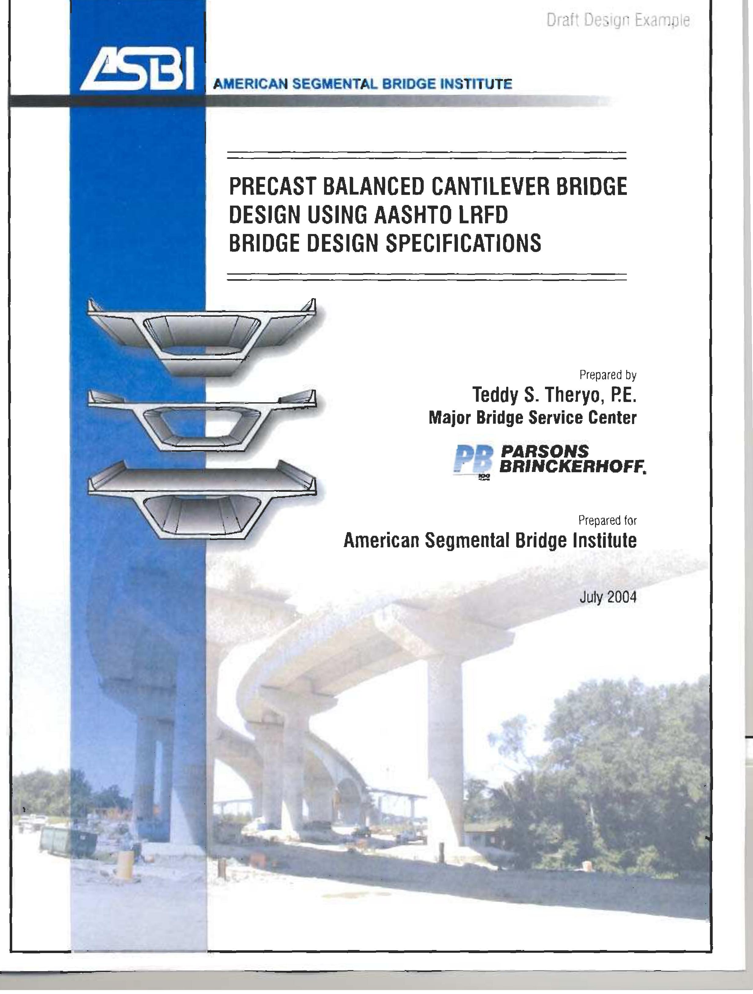 Figure 1 - LRFD DESIGN EXAMPLE-PRECAST BALANCED CANTILEVER
