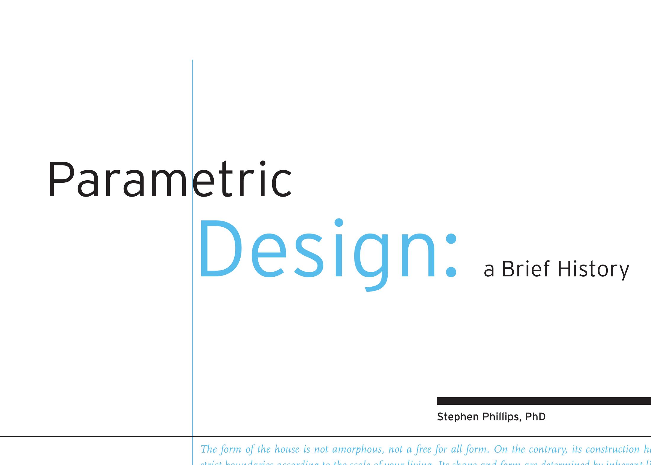 Figure 2 - Parametric Design: A Brief History