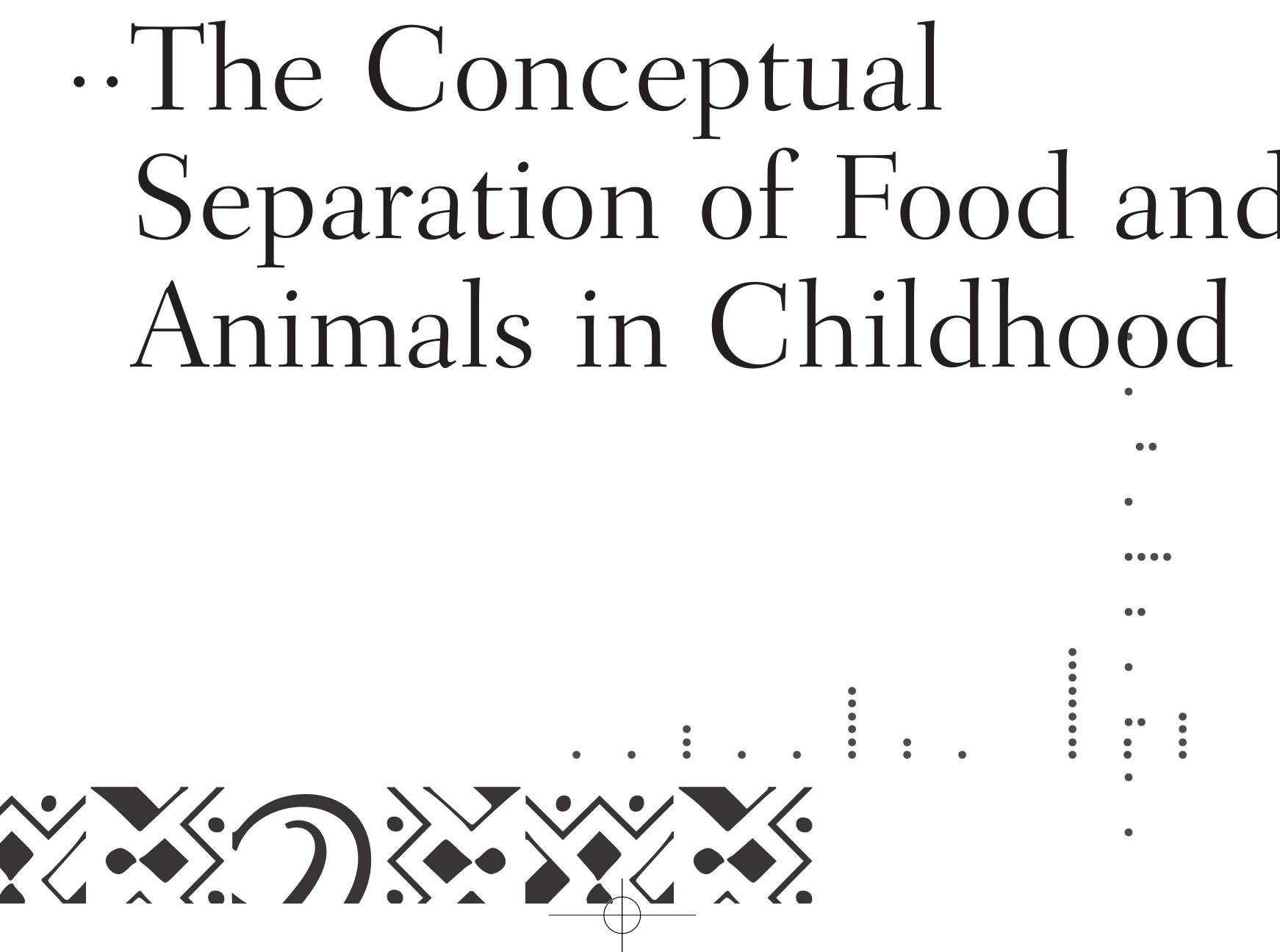 Figure 1 - The Conceptual Separation of Food and Animals in