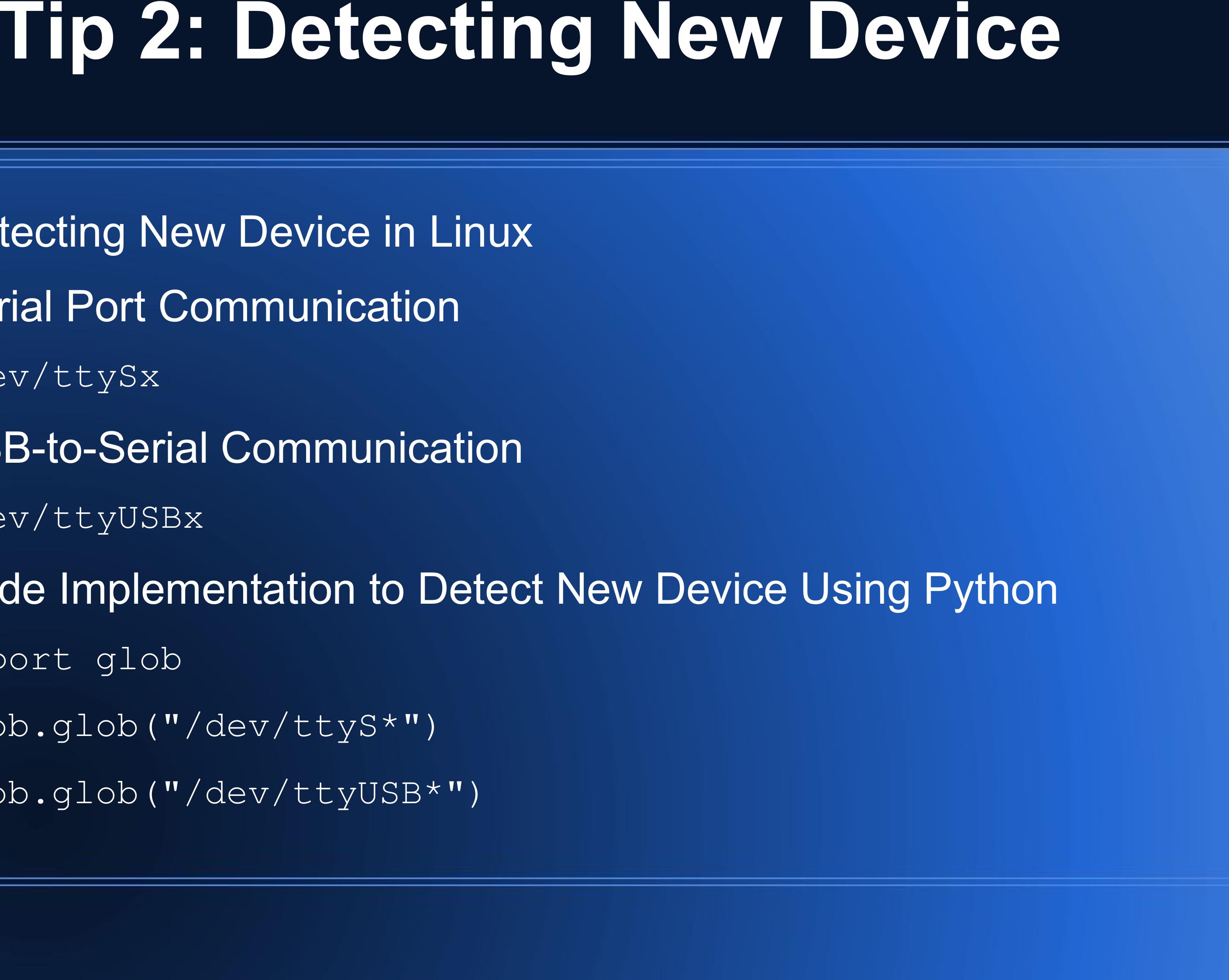 Figure 7 - Python for Serial Communication Python for Serial