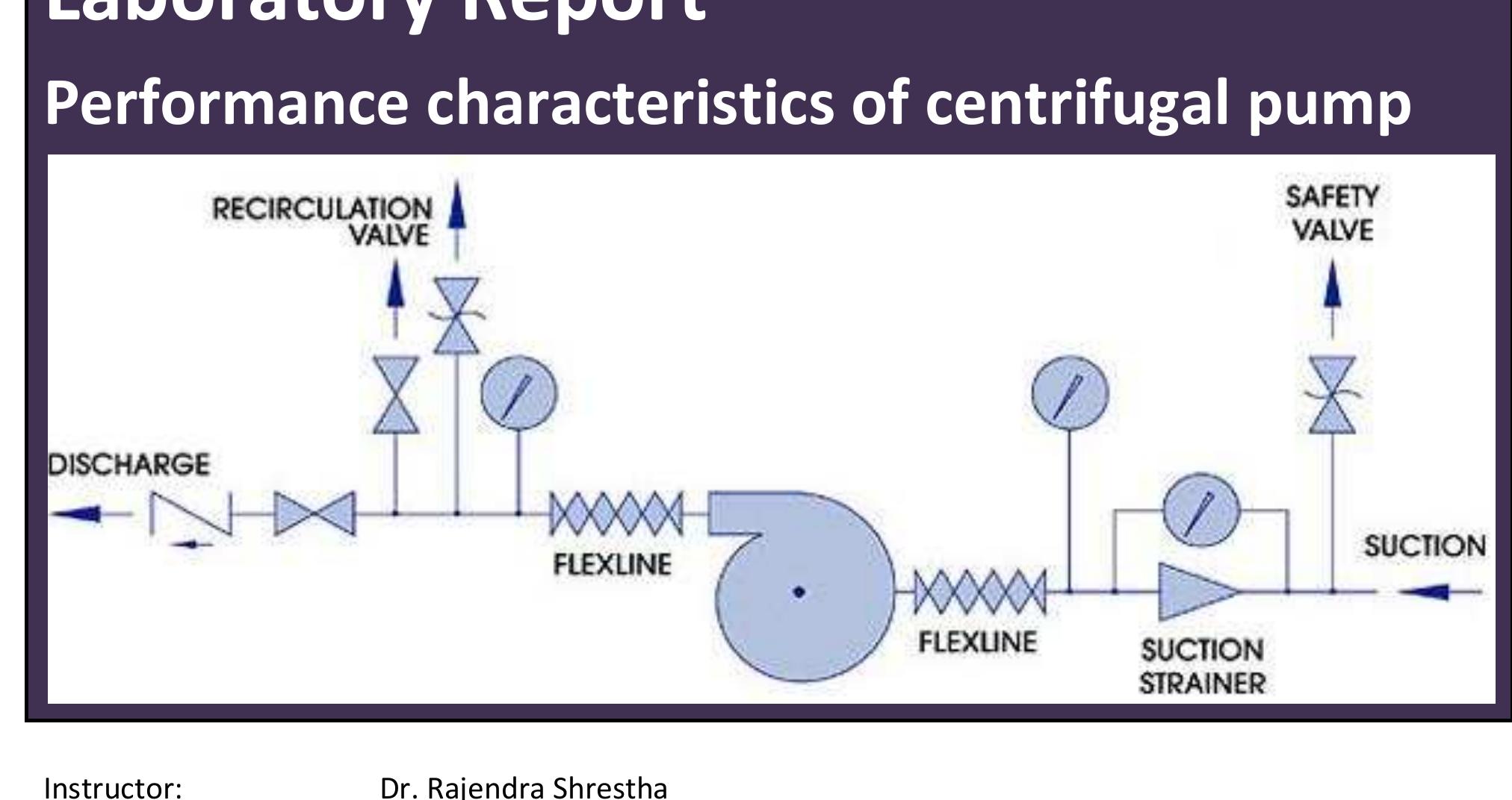 Figure 1 - Laboratory Report centrifugal pump