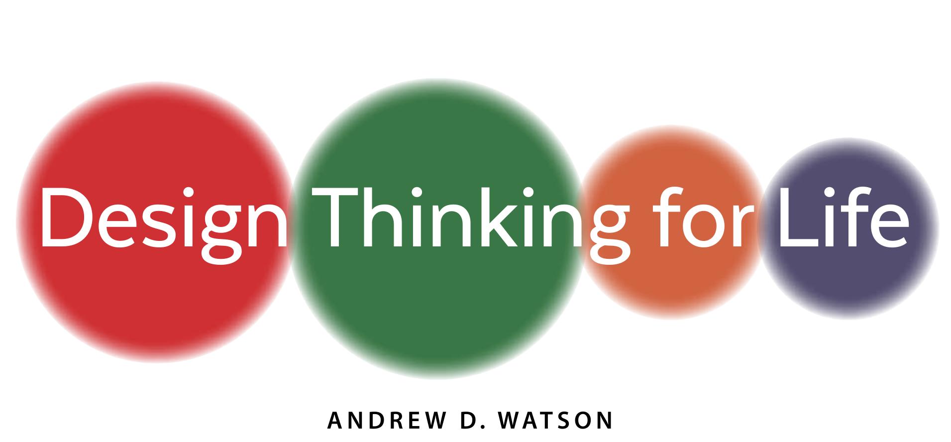 (PDF) Design Thinking for Life