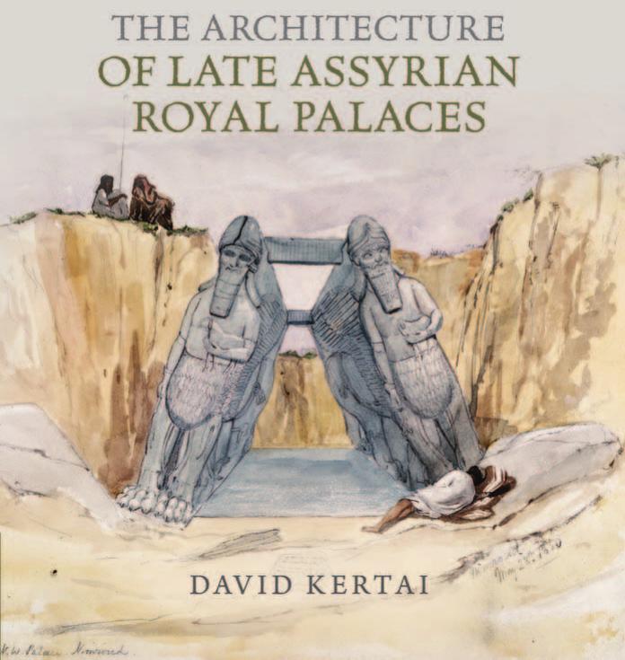 Figure 1 - The Architecture of Late Assyrian Royal Palaces