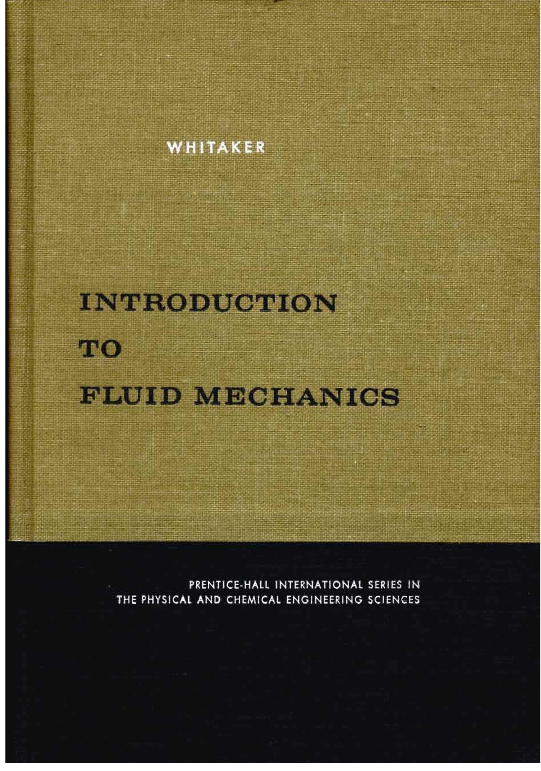 Figure 1 - Introduction to Fluid Mechanics Figure 1 - Introduction to Fluid Mechanics