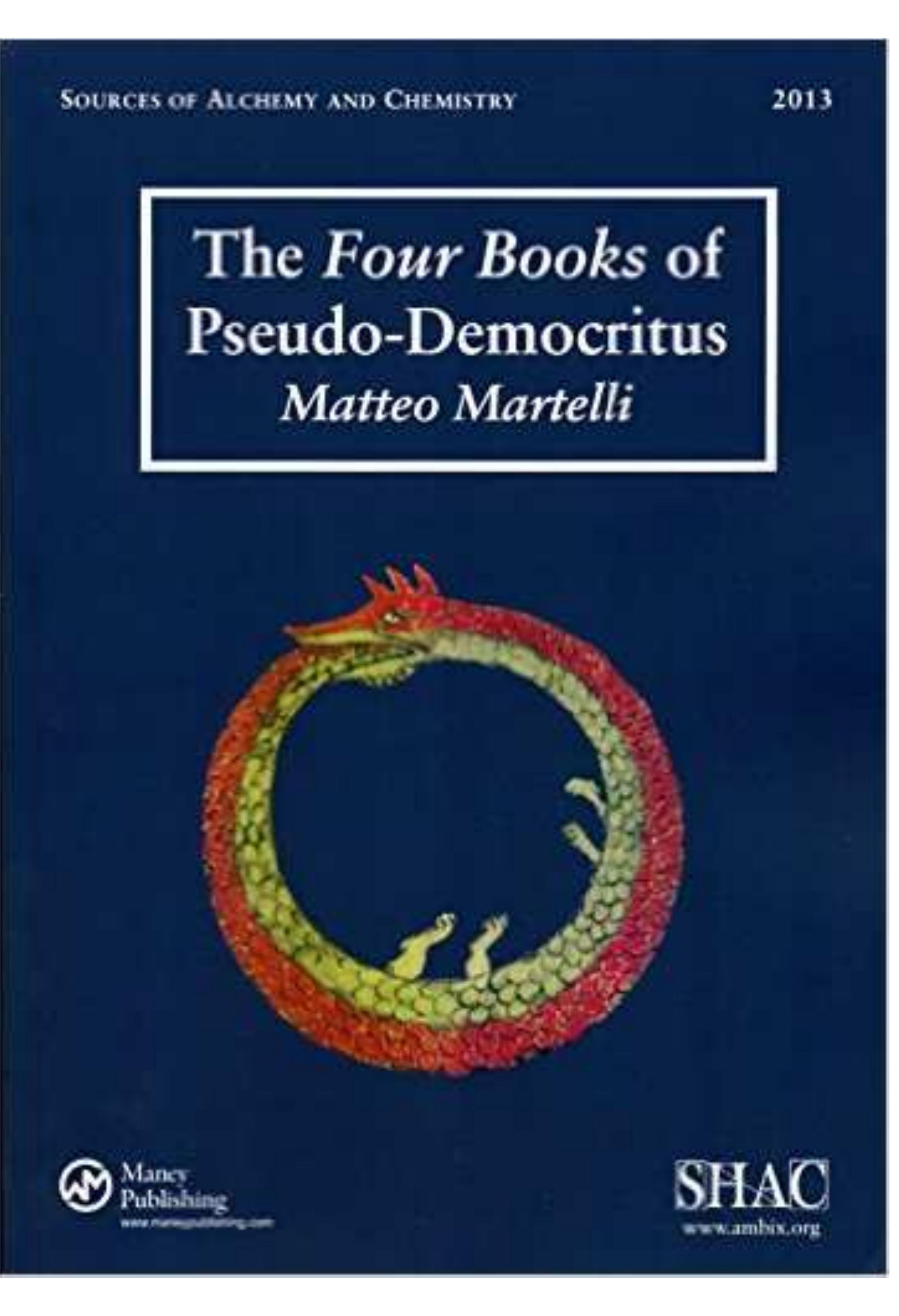 Figure 1 - The Four Books of Pseudo-Democritus (Sources of