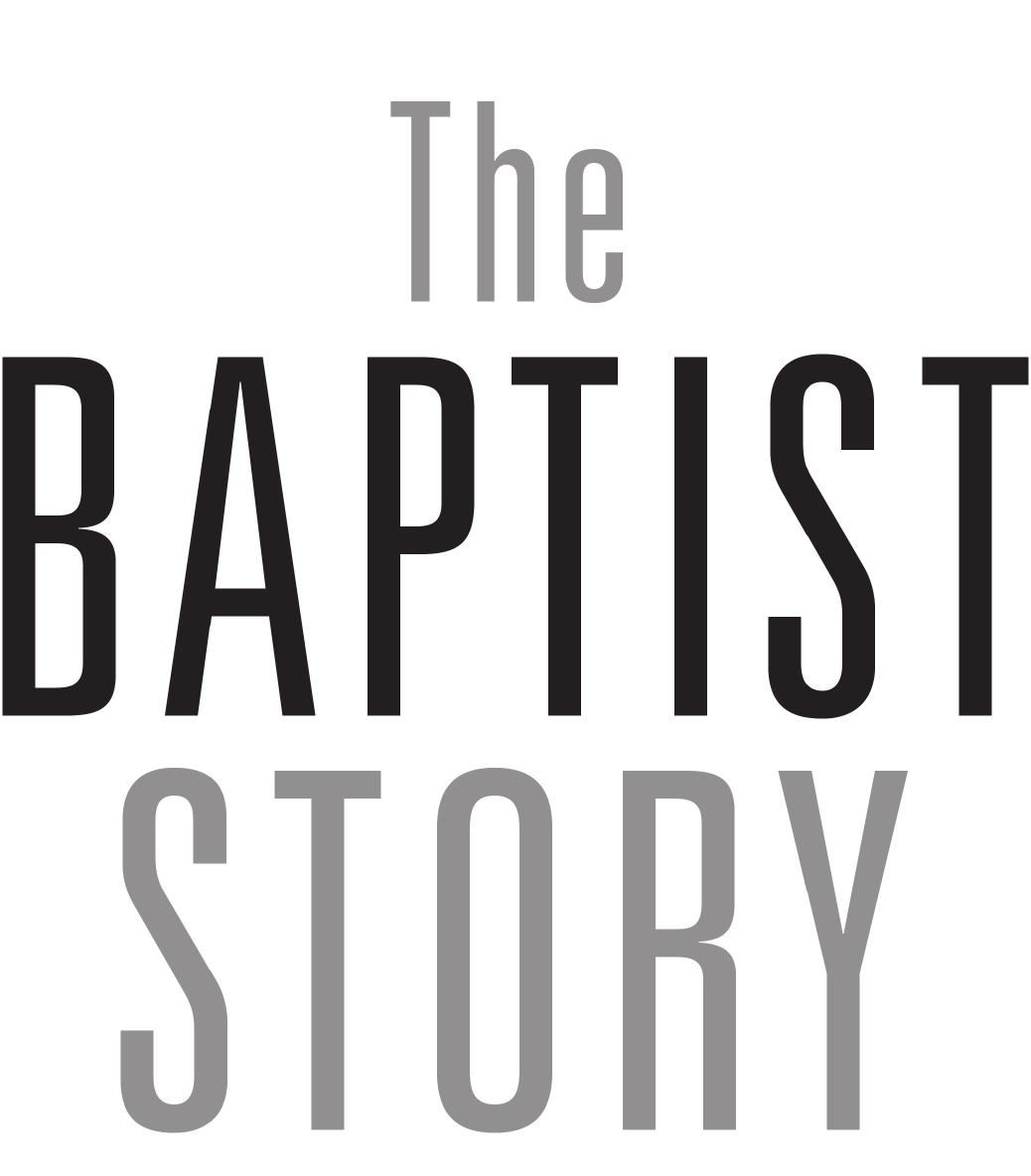 (PDF) The Baptist Story: From English Sect to Global Movement