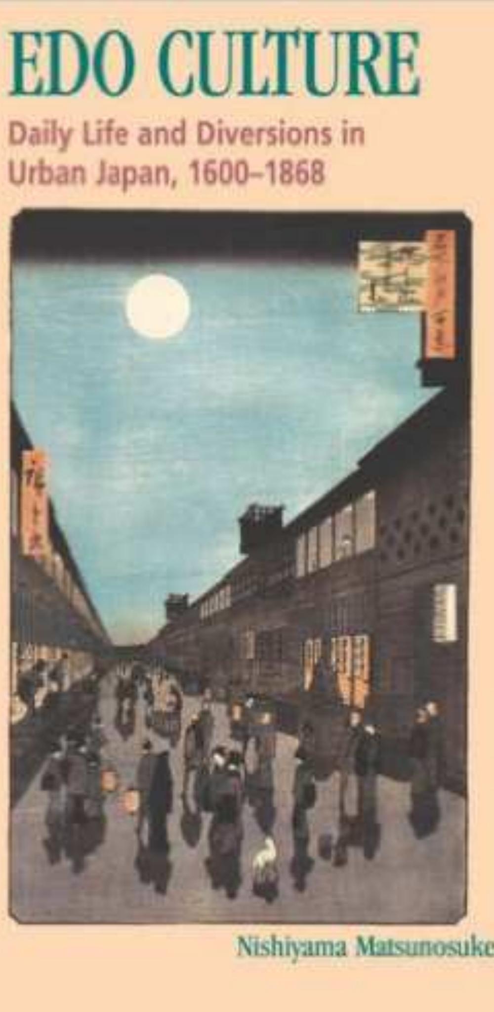 Figure 1 - Edo Culture: Daily Life and Diversions In Urban